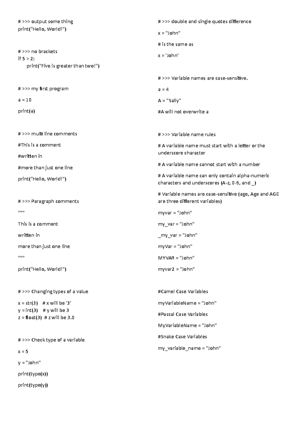 Lecture 1 Notes - >>> output some thing print("Hello, World!") >>> no ...
