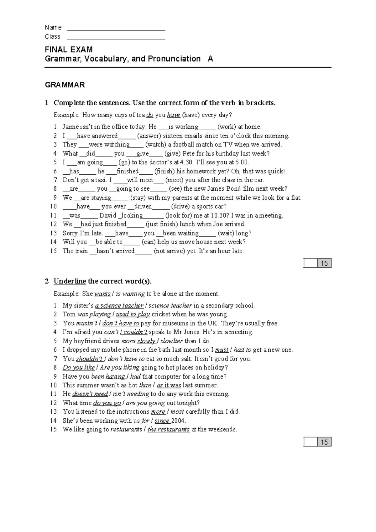 Final exam - Class ____________________________ FINAL EXAM Grammar ...