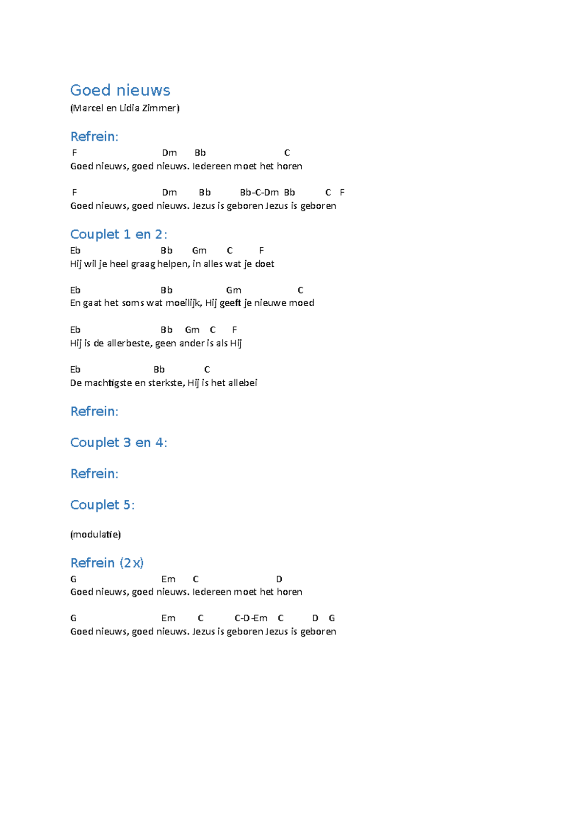Goed nieuws (akkoorden) - Goed nieuws (Marcel en Lidia Zimmer) Refrein ...