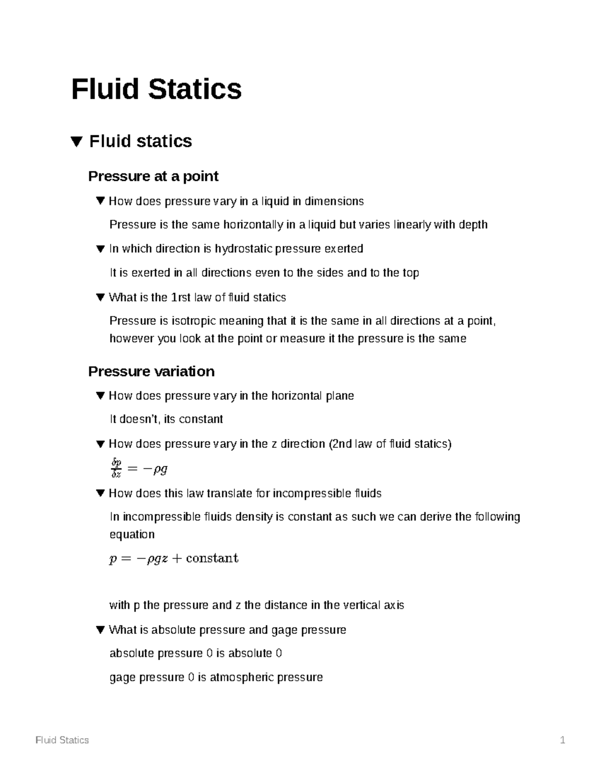 FLuid Statics - Fluid Statics Fluid statics Pressure at a point How does pressure vary in a ...