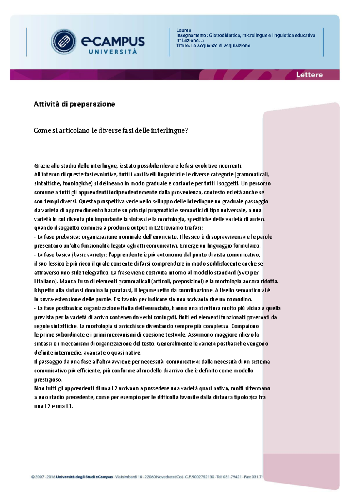 Fasi delle interlingue - glottodidattica, microlingue e linguistica ...
