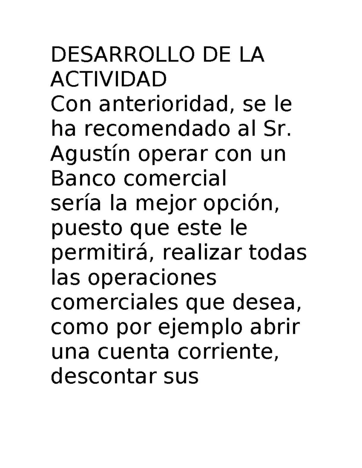 Bancario tp2 - dfdfdfdfdf - DESARROLLO DE LA ACTIVIDAD Con anterioridad ...