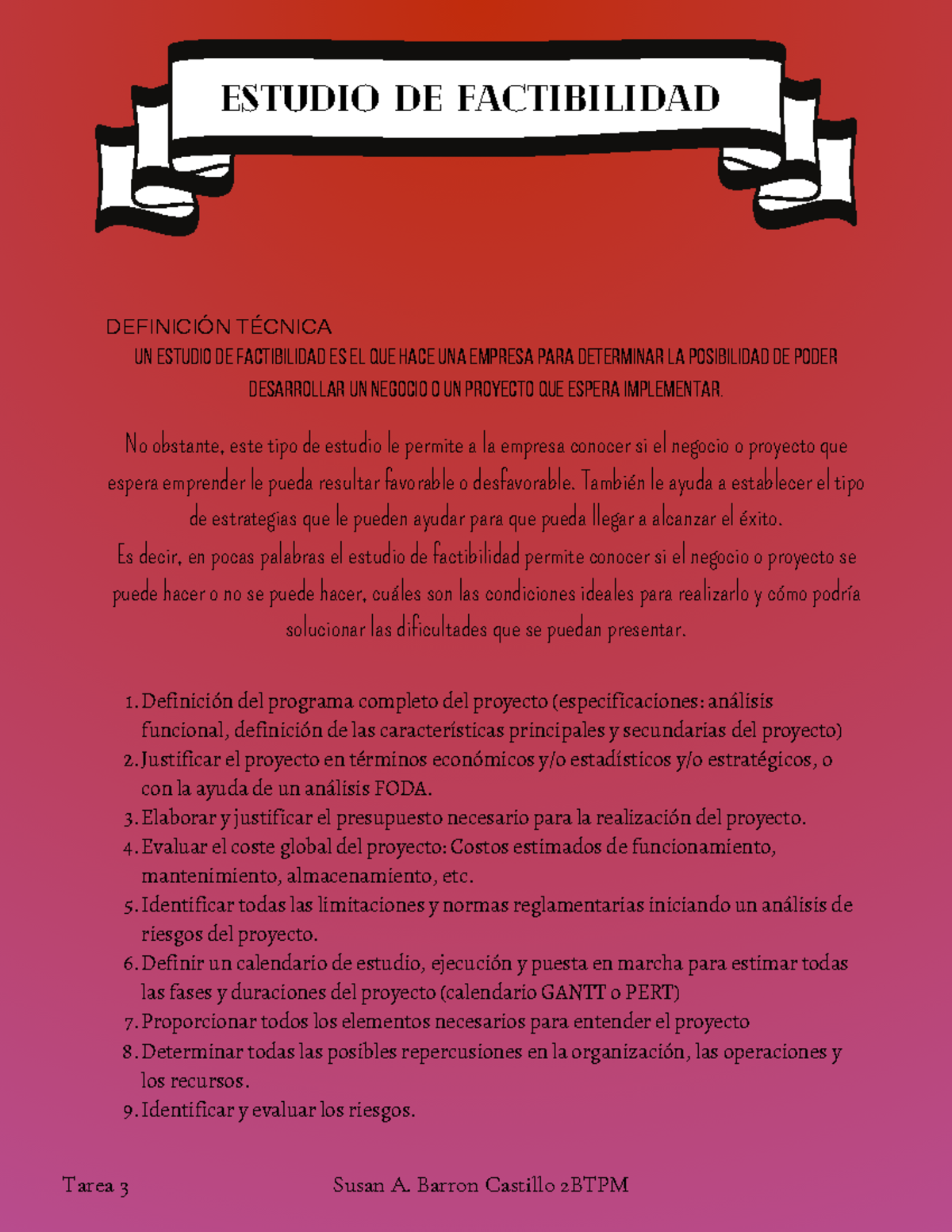 Estudio de factibilidad y desarollo - Estudio de factibilidad DEFINICIÓN TÉCNICA Un estudio de ...