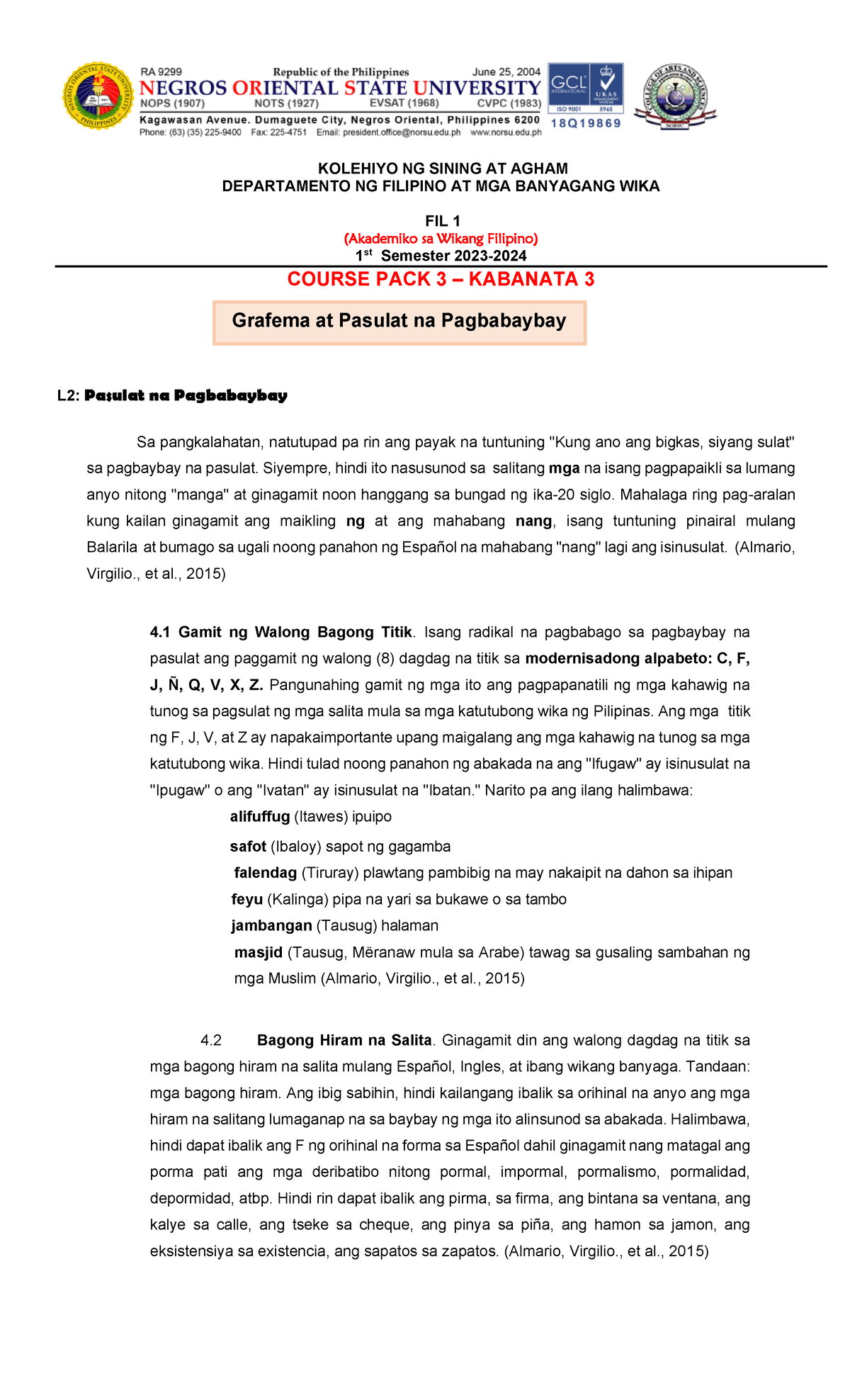 FIL 1- M3, L2 ( Babasahin)-1 - KOLEHIYO NG SINING AT AGHAM DEPARTAMENTO NG FILIPINO AT MGA ...