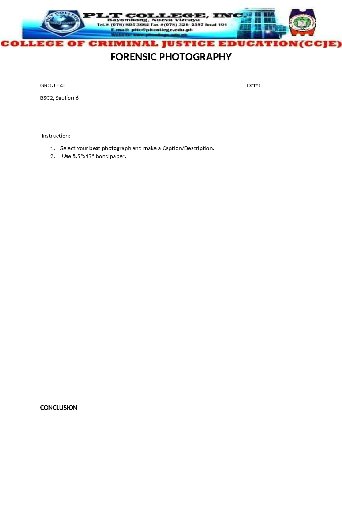 Forensic Photography - FORENSIC PHOTOGRAPHY GROUP 4: Date: BSC2 ...