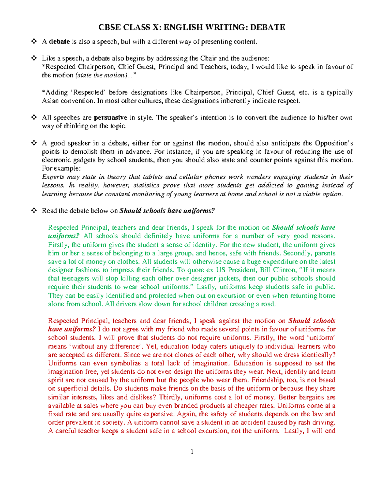 Debate - 1 CBSE CLASS X: ENGLISH WRITING: DEBATE A debate is also a ...