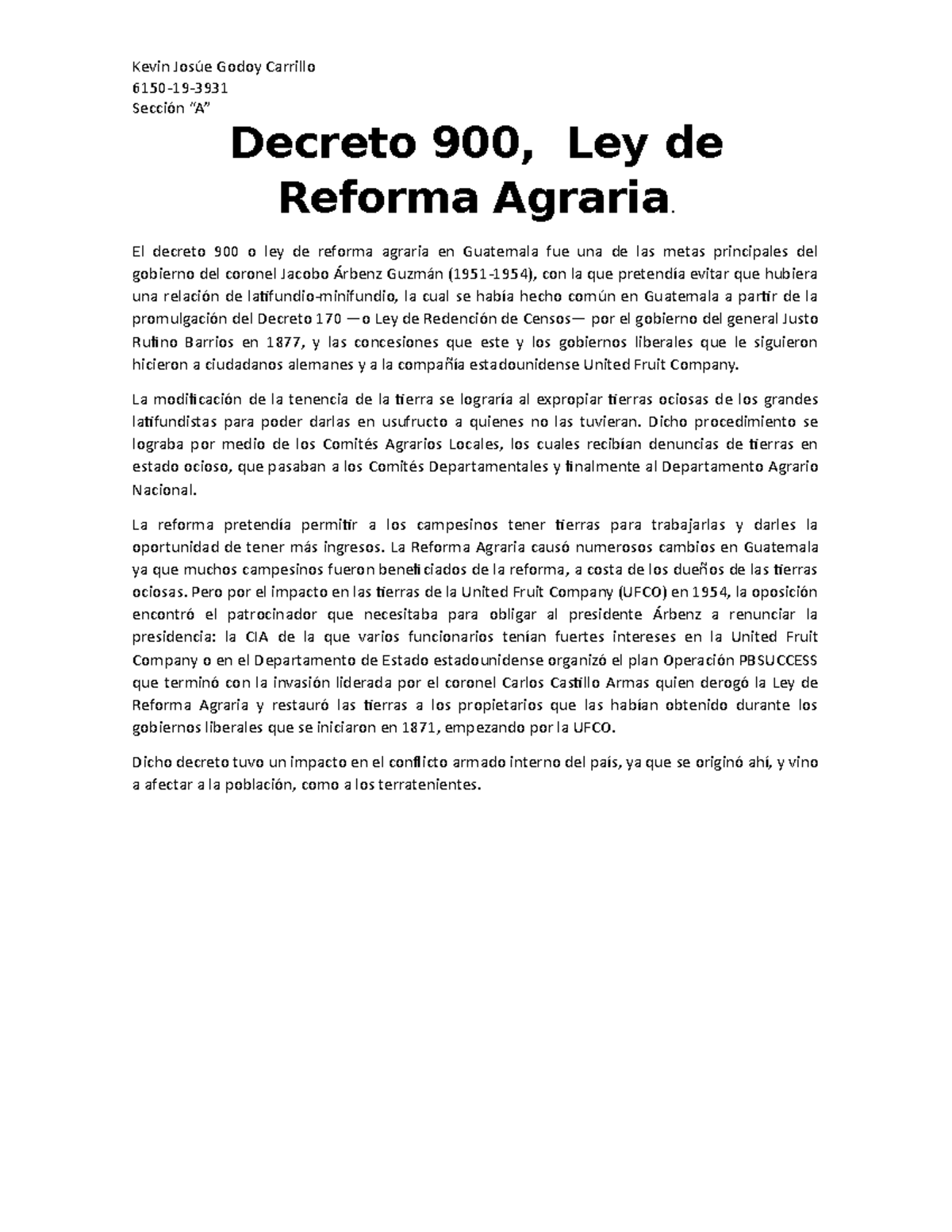 Decreto 900 (Kevin Godoy) - Kevin Josúe Godoy Carrillo 6150-19- Sección “A” Decreto 900, Ley de ...