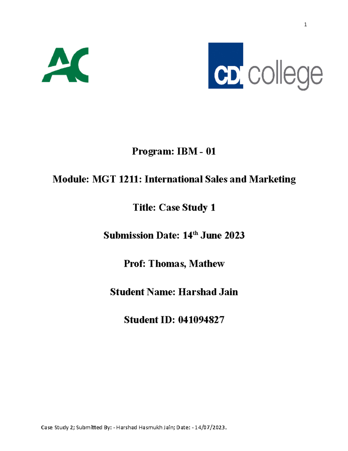 Case Study 2 Sales and Marketing - Program: IBM - 01 Module: MGT 1211 ...