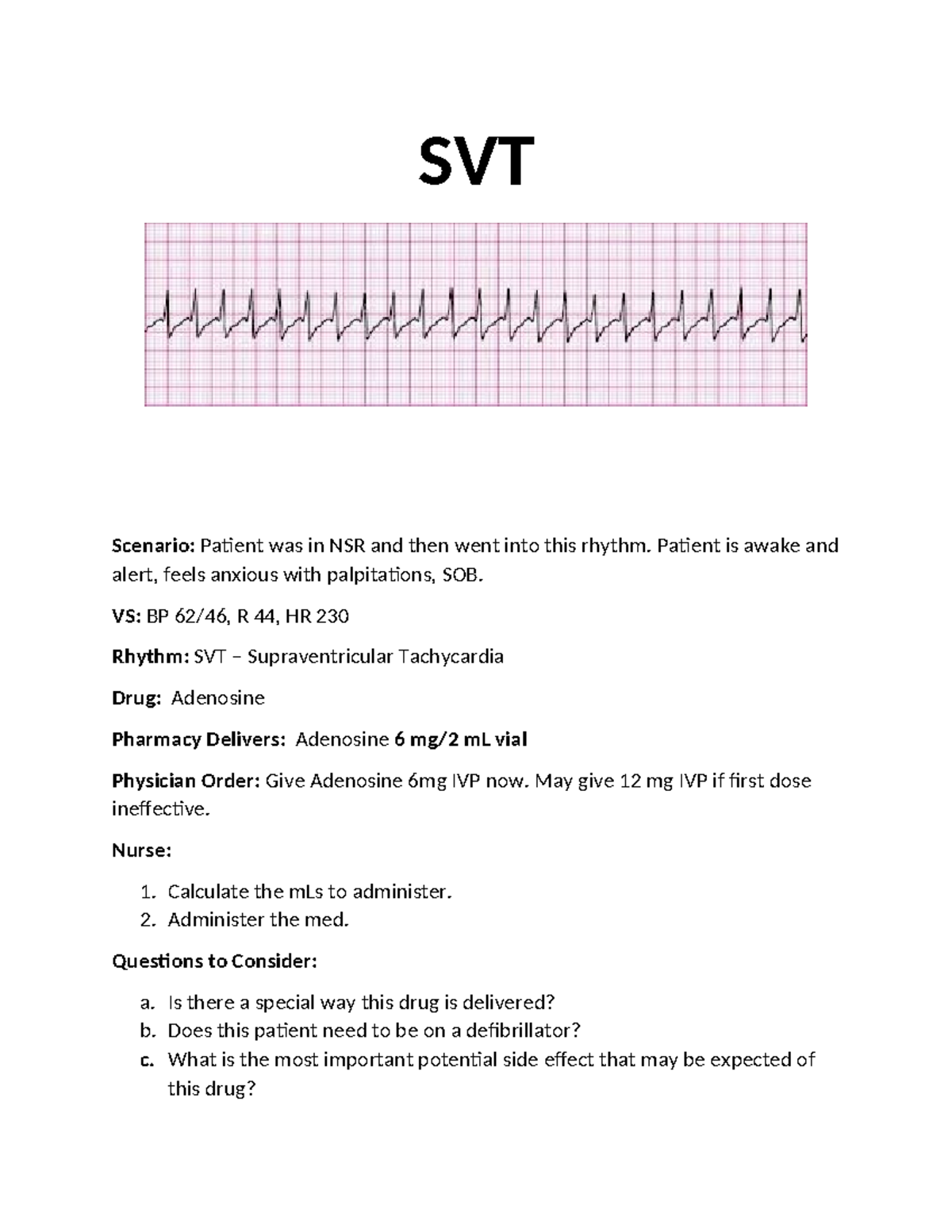 Cardiac Lab Practice - SVT Scenario: Patient was in NSR and then went ...
