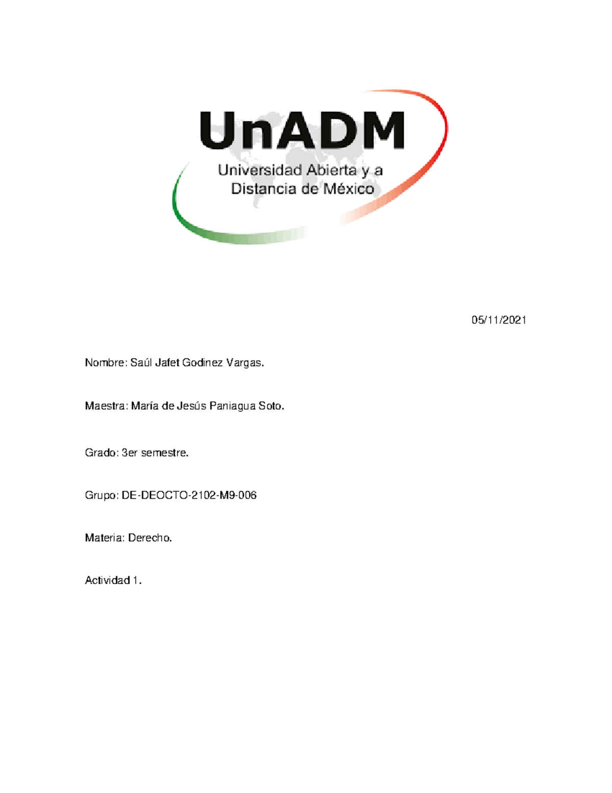 M9 U2 S5 SJGV - DERCHO - 05/11/ Nombre: Saúl Jafet Godinez Vargas. Maestra: María de Jesús ...