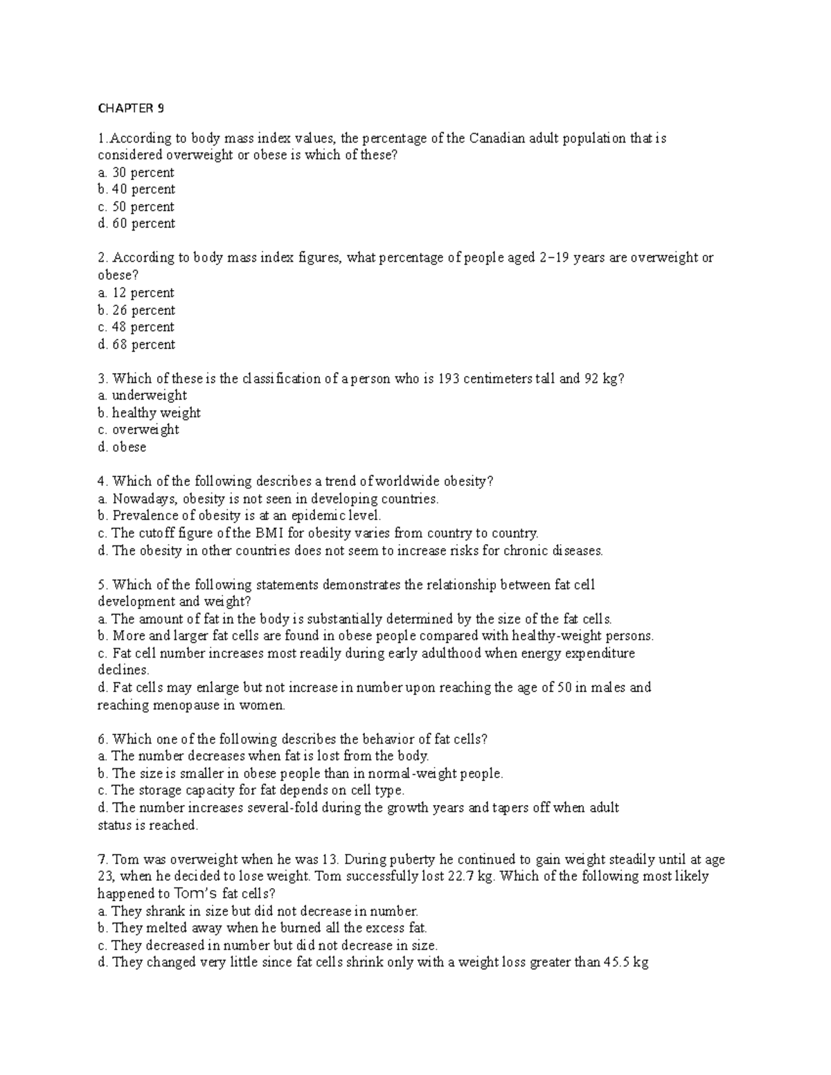 Chapter 9 question study guide - CHAPTER 9 1 to body mass index values ...