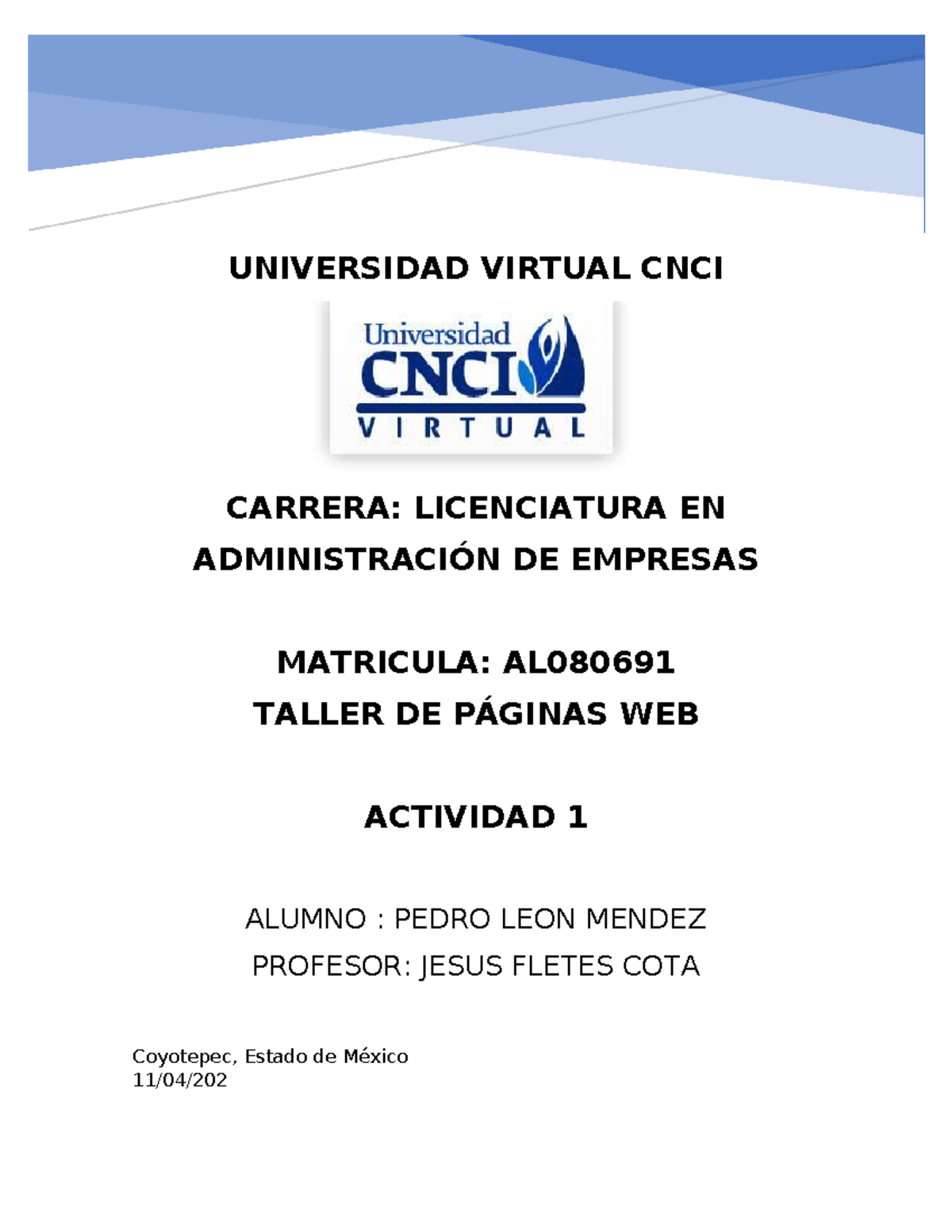 Actividad 1 - UNIVERSIDAD VIRTUAL CNCI CARRERA: LICENCIATURA EN ADMINISTRACIÓN DE EMPRESAS - Studocu