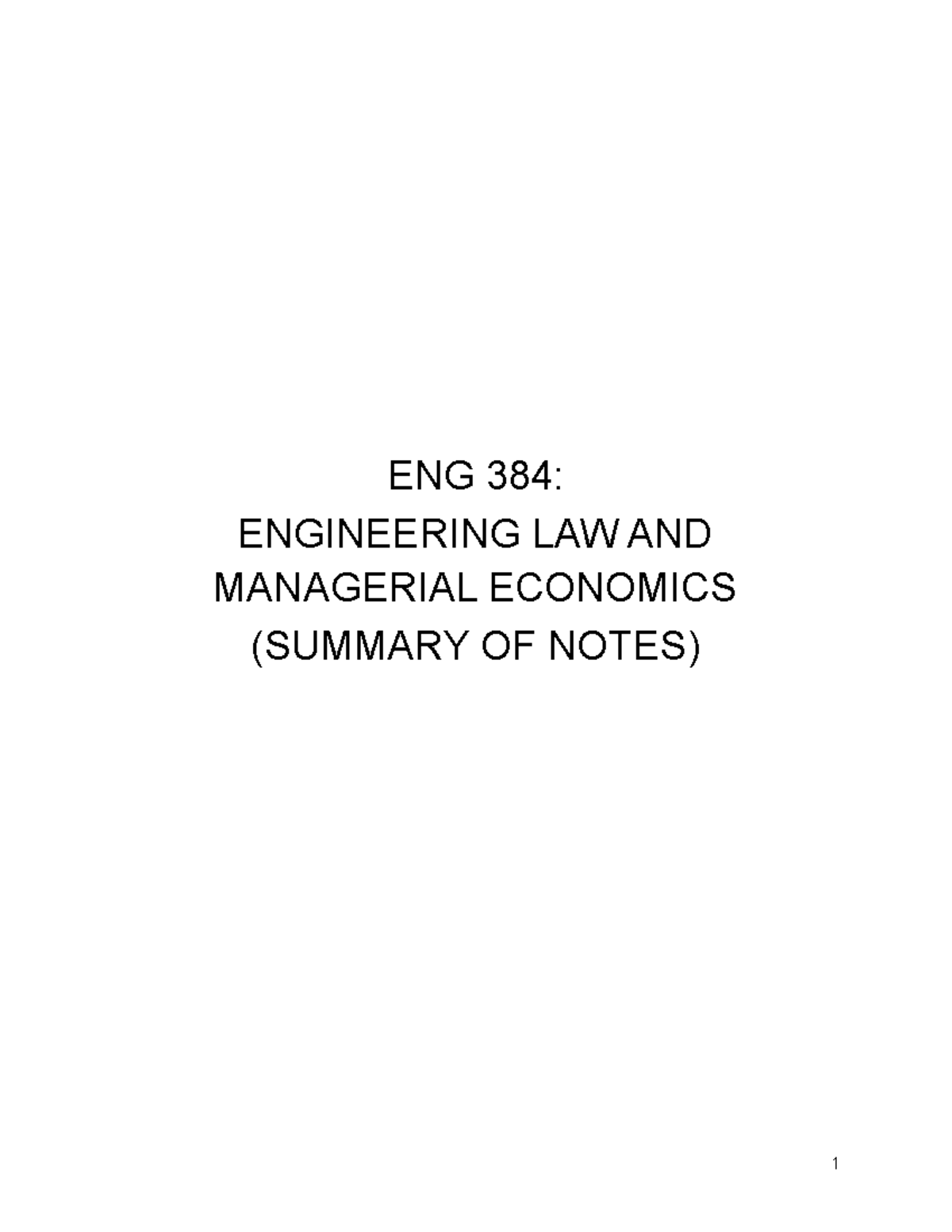 ENG 384 Engineering LAW AND Managerial Economics Summary OF Notes - ENG ...
