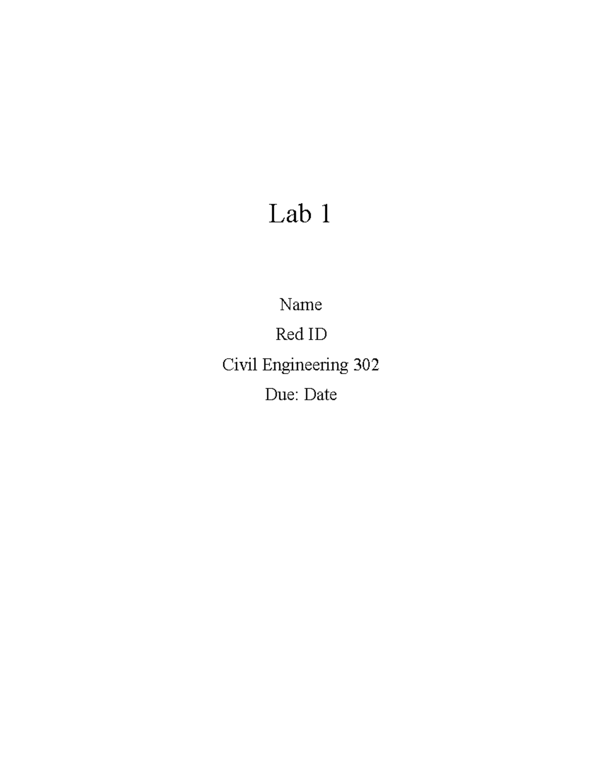 Lab Experiment 1 - Full Lab Report - Lab 1 Name Red ID Civil ...