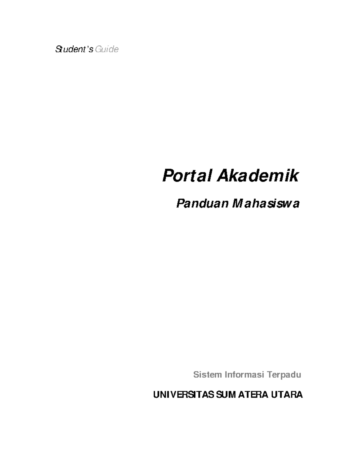 Panduan Penggunaan Portal Akademik mahasiswa - St udent ’s Guide Portal ...