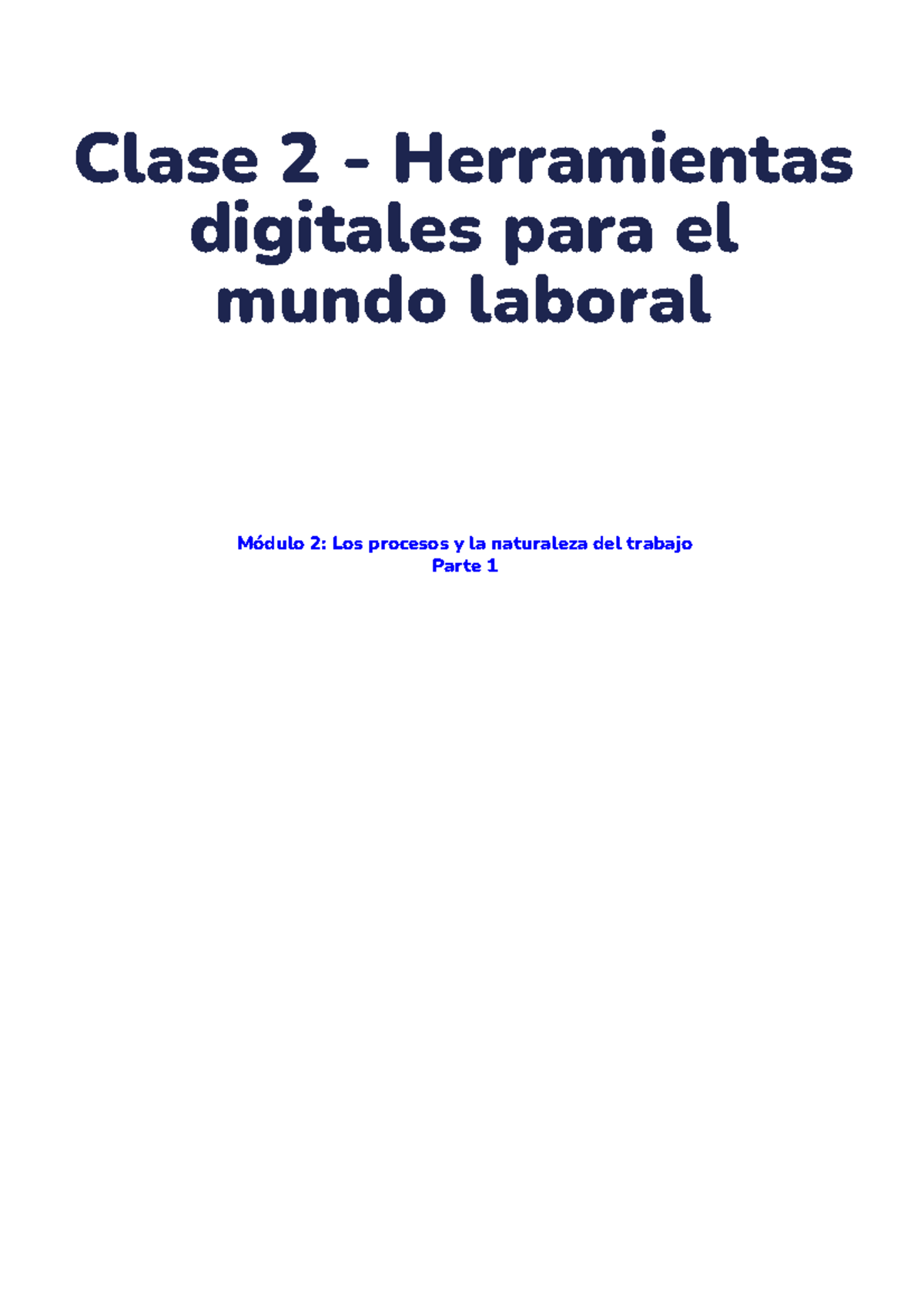 Herramientas digitales para el mundo laboral - Clase 2 ...