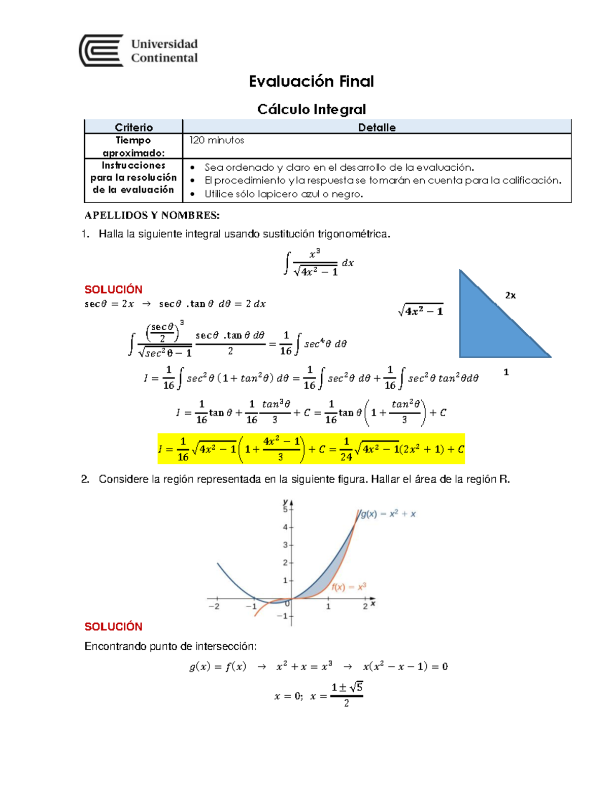Solucionario Evaluación Final CI - Evaluación Final Cálculo Integral Criterio Detalle Tiempo ...