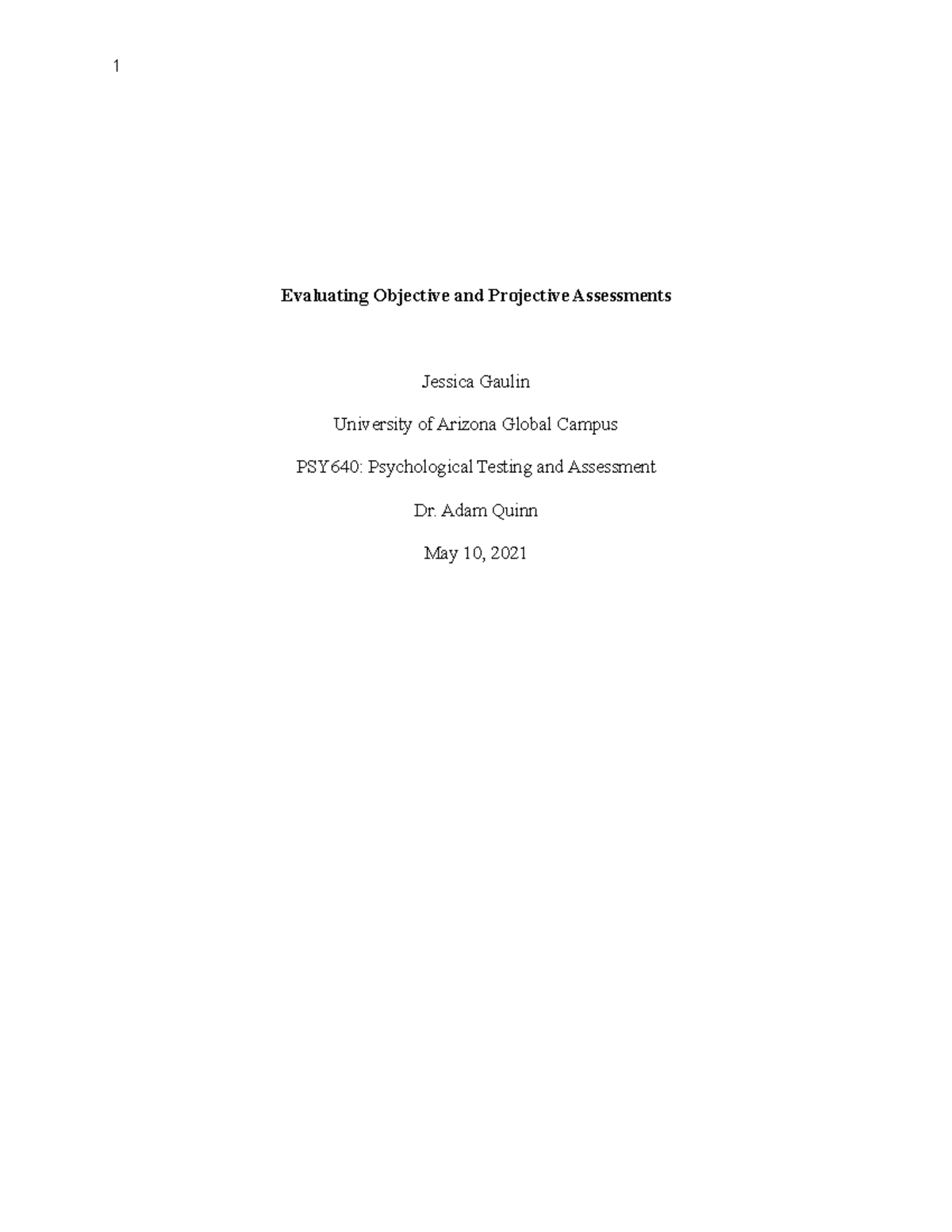 Psy640 week 4 assignment - Evaluating Objective and Projective Assessments Jessica Gaulin ...