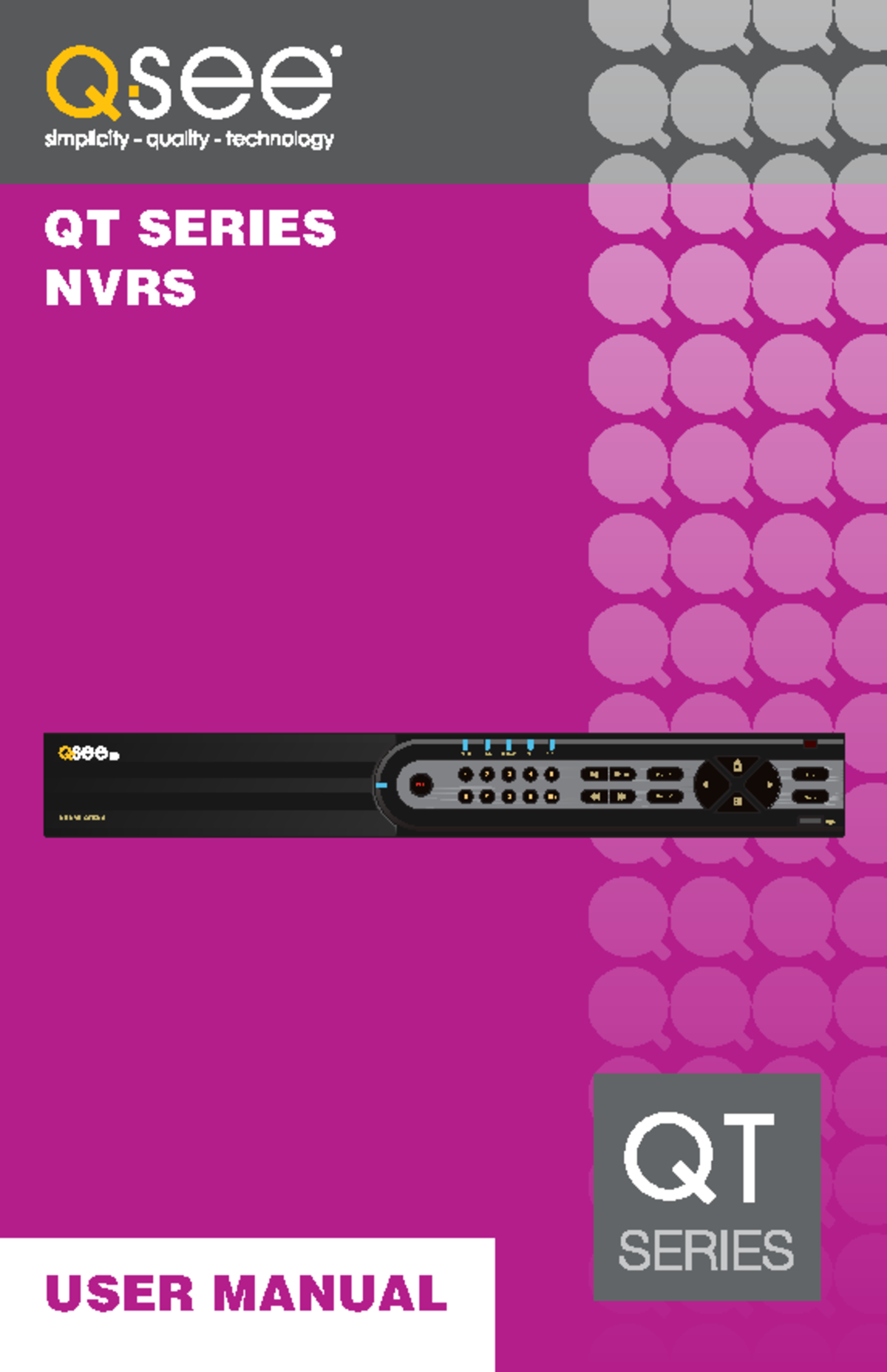 NVR Manual - QT SERIES NVRS USER MANUAL REC HDD BACKUP NETPLAY HD NVR QT REC 16 273849 0/10+ 5 ...