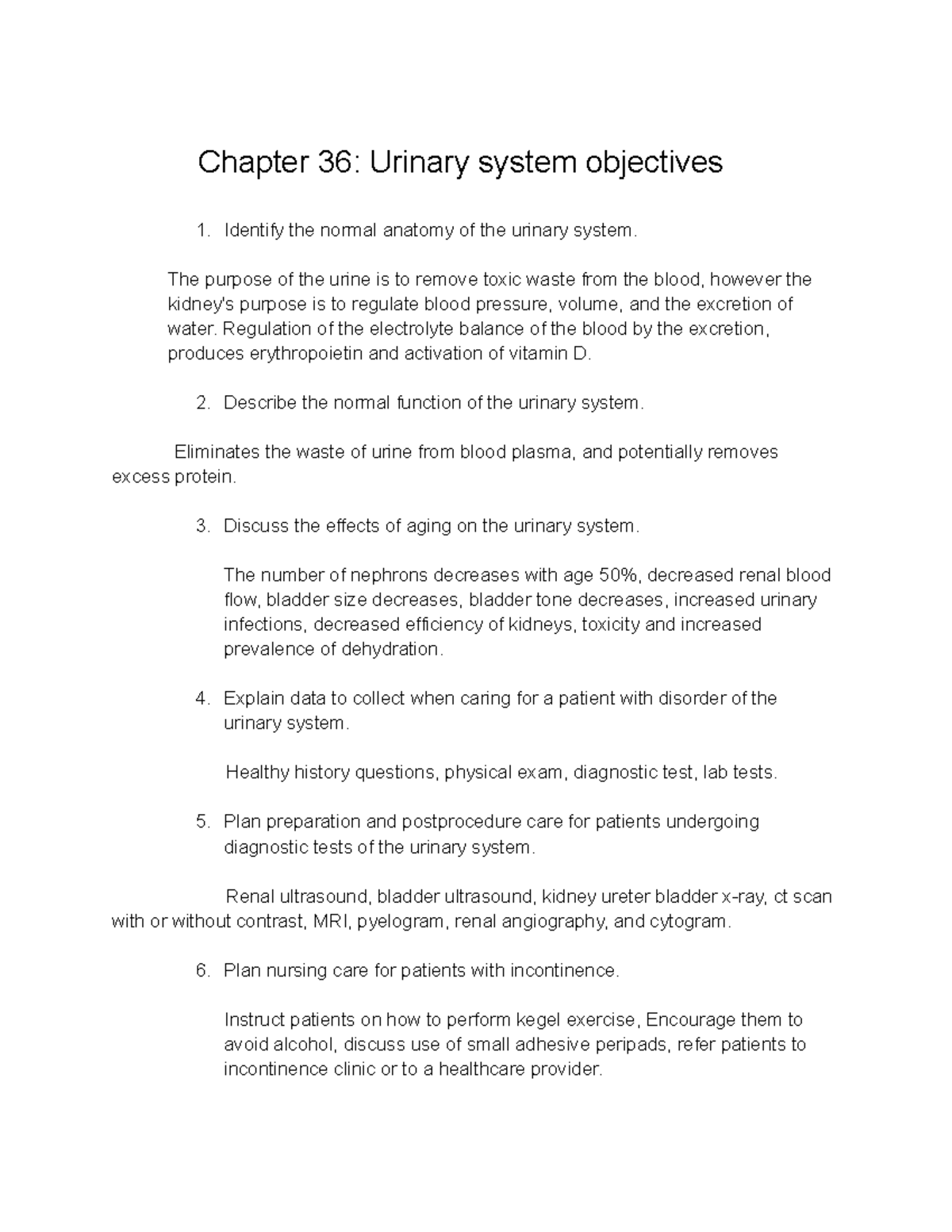 Chapter 36 - Medsurg first week quiz - Chapter 36: Urinary system ...