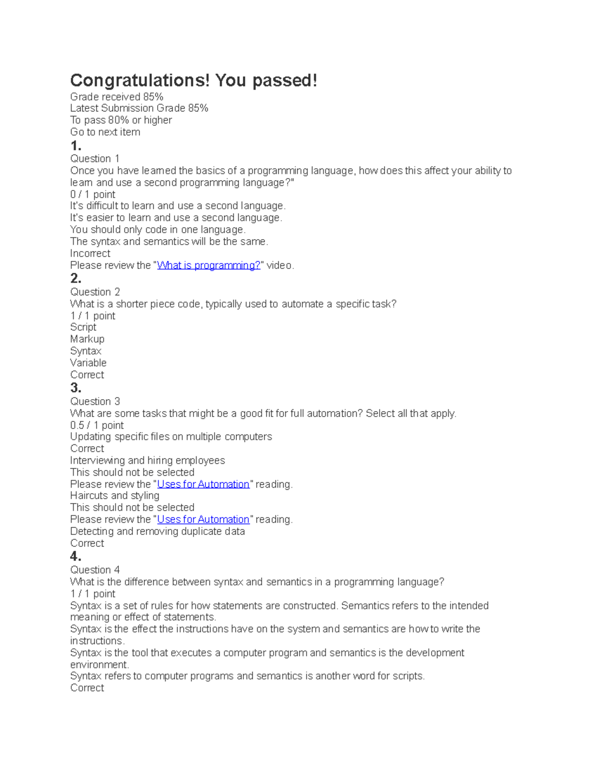 Crash Course on Python Week1 - Congratulations! You passed! Grade ...