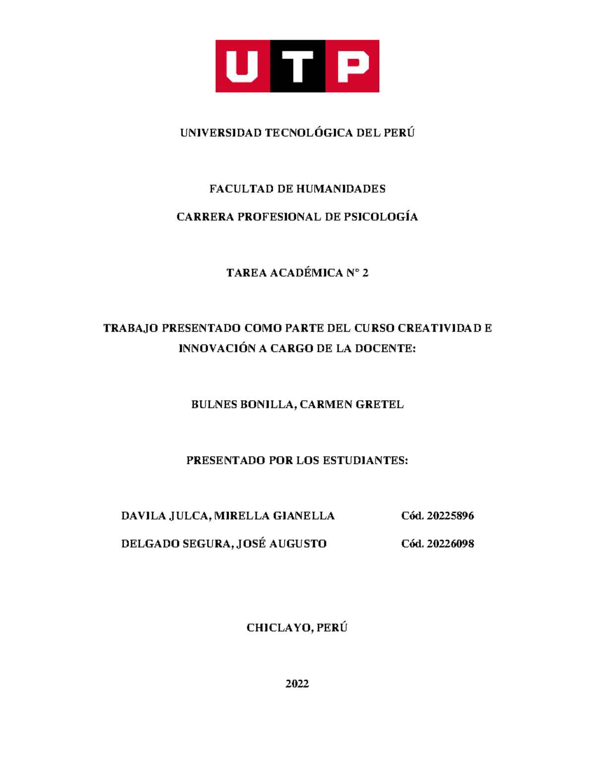 TA2- Técnicas creativas para idear soluciones - UNIVERSIDAD TECNOLÓGICA DEL PERÚ FACULTAD DE ...