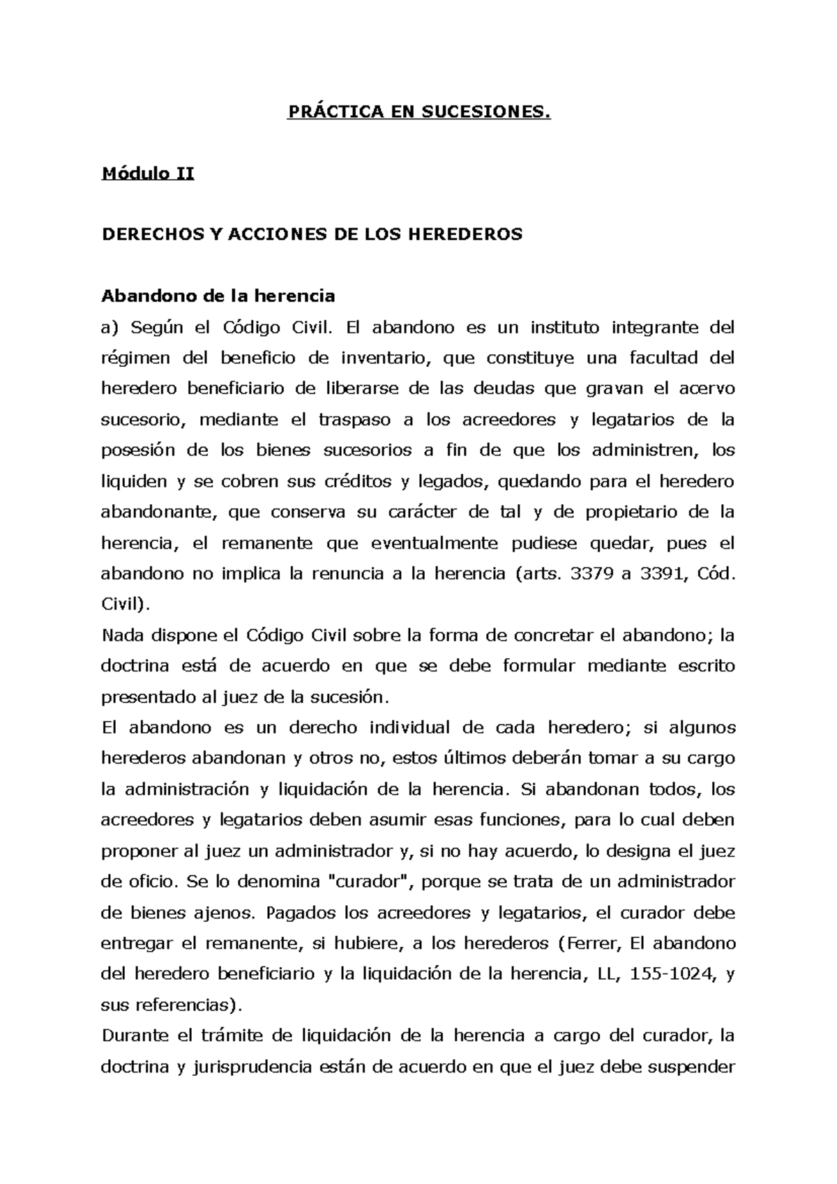Sucesiones Modulo 2 - PRÁCTICA EN SUCESIONES. Módulo II DERECHOS Y ACCIONES DE LOS HEREDEROS ...