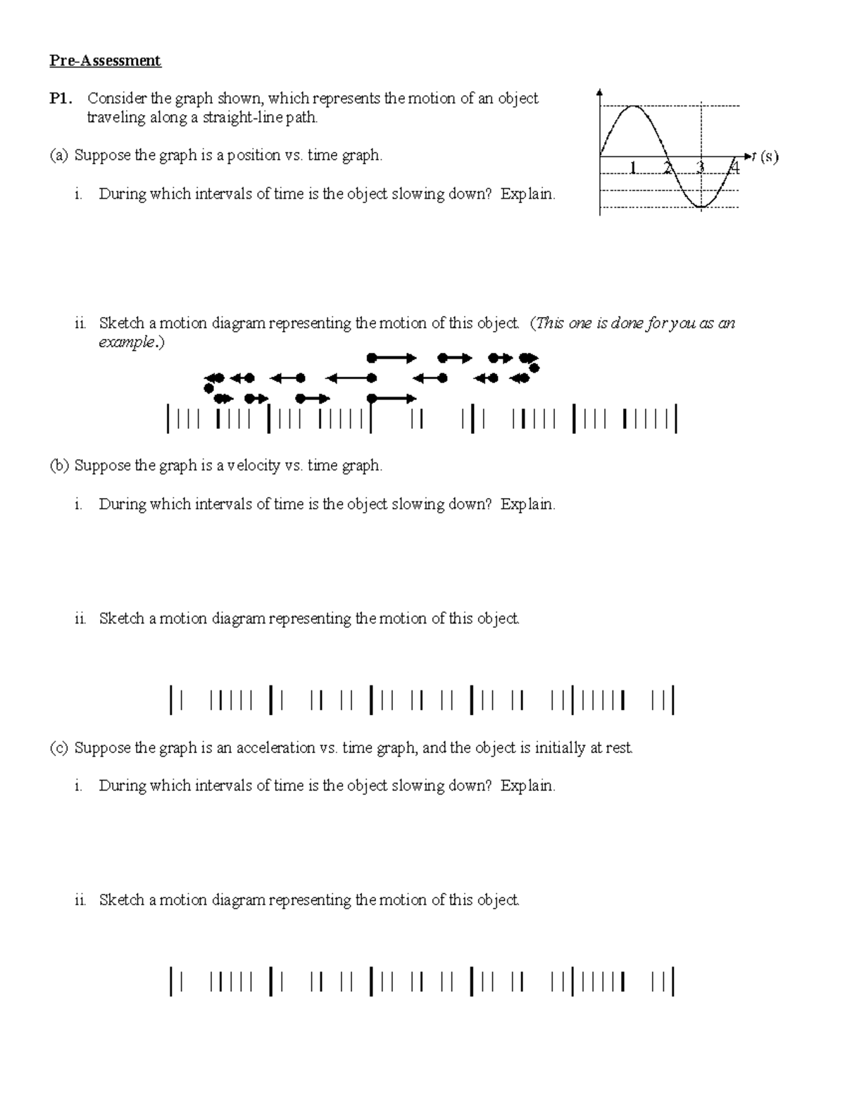 Kinematics - Student Handout - Pre-Assessment P1. Consider the graph ...