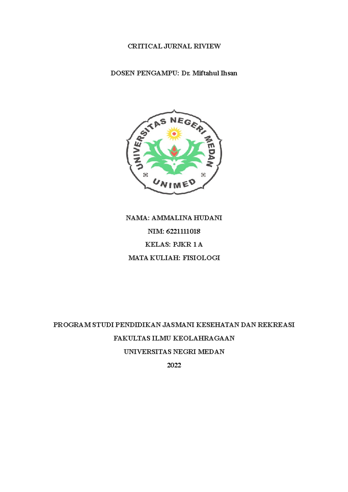 CJR Fisiologi PJKR UNIMED - CRITICAL JURNAL RIVIEW DOSEN PENGAMPU: Dr. Miftahul Ihsan NAMA ...