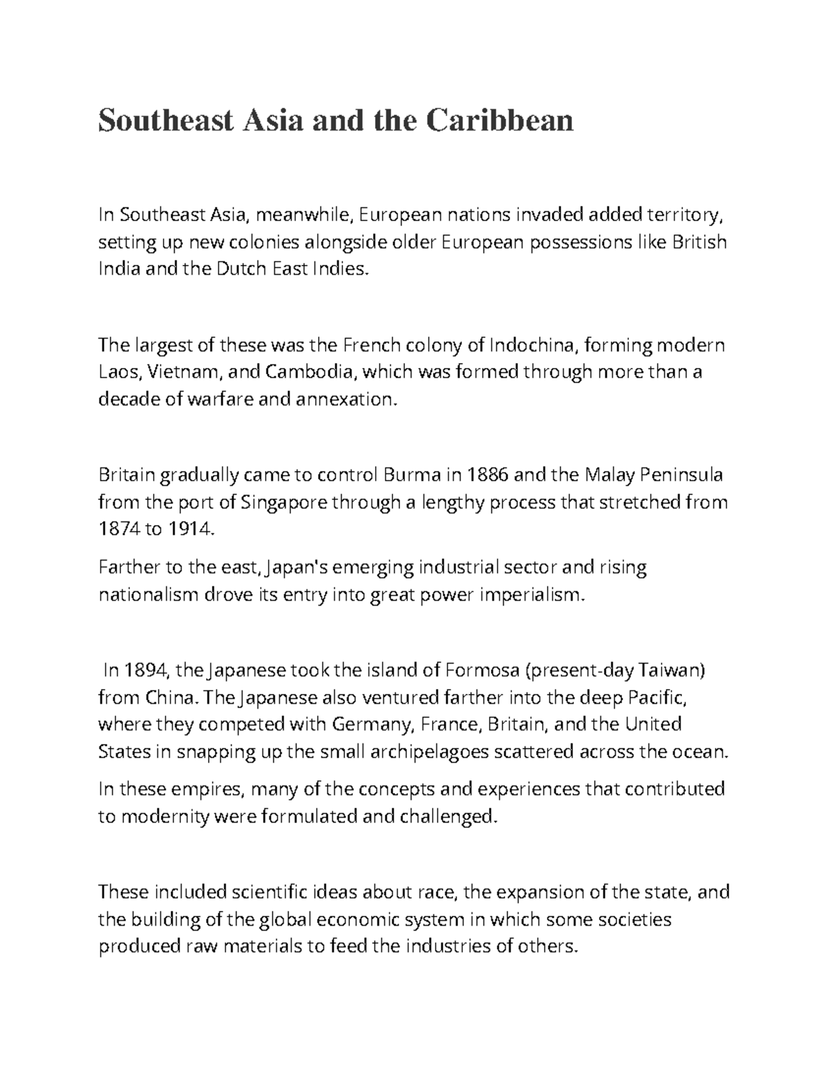 Southeast Asia and the Caribbean - The largest of these was the French ...
