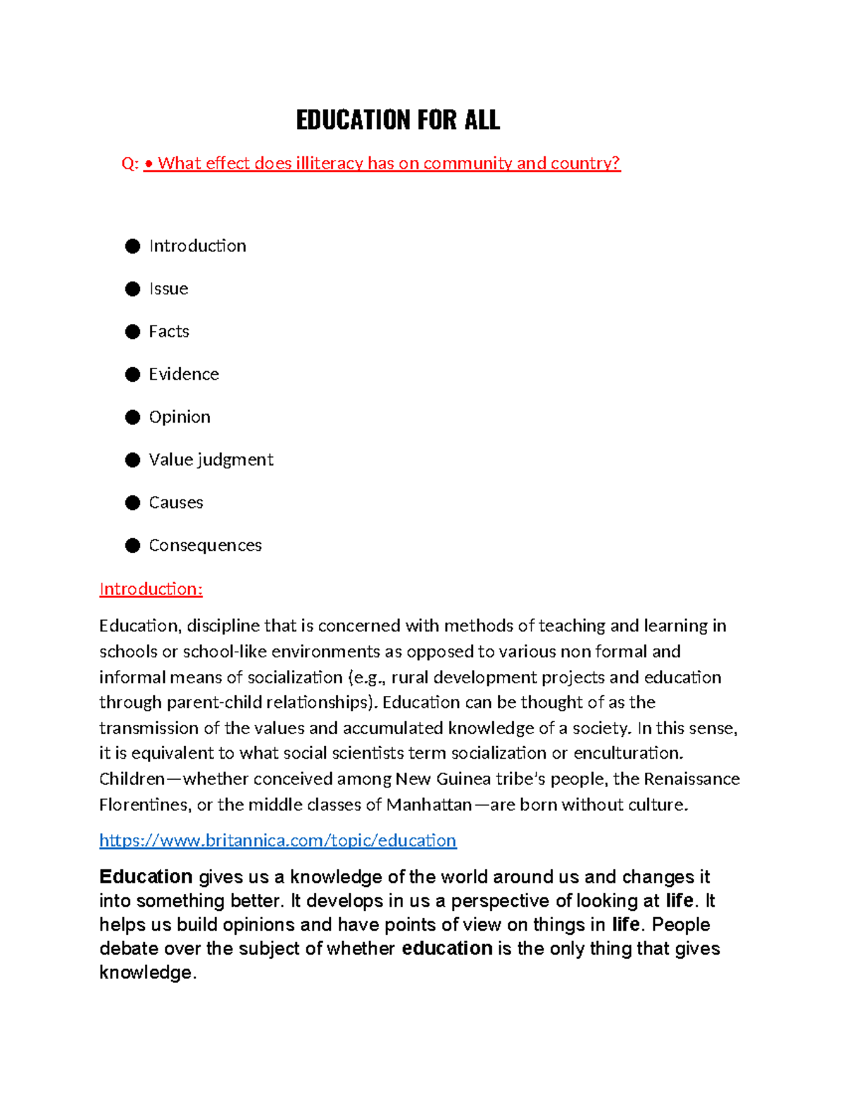 Why illiteracy is a problem - EDUCATION FOR ALL Q: • What effect does ...