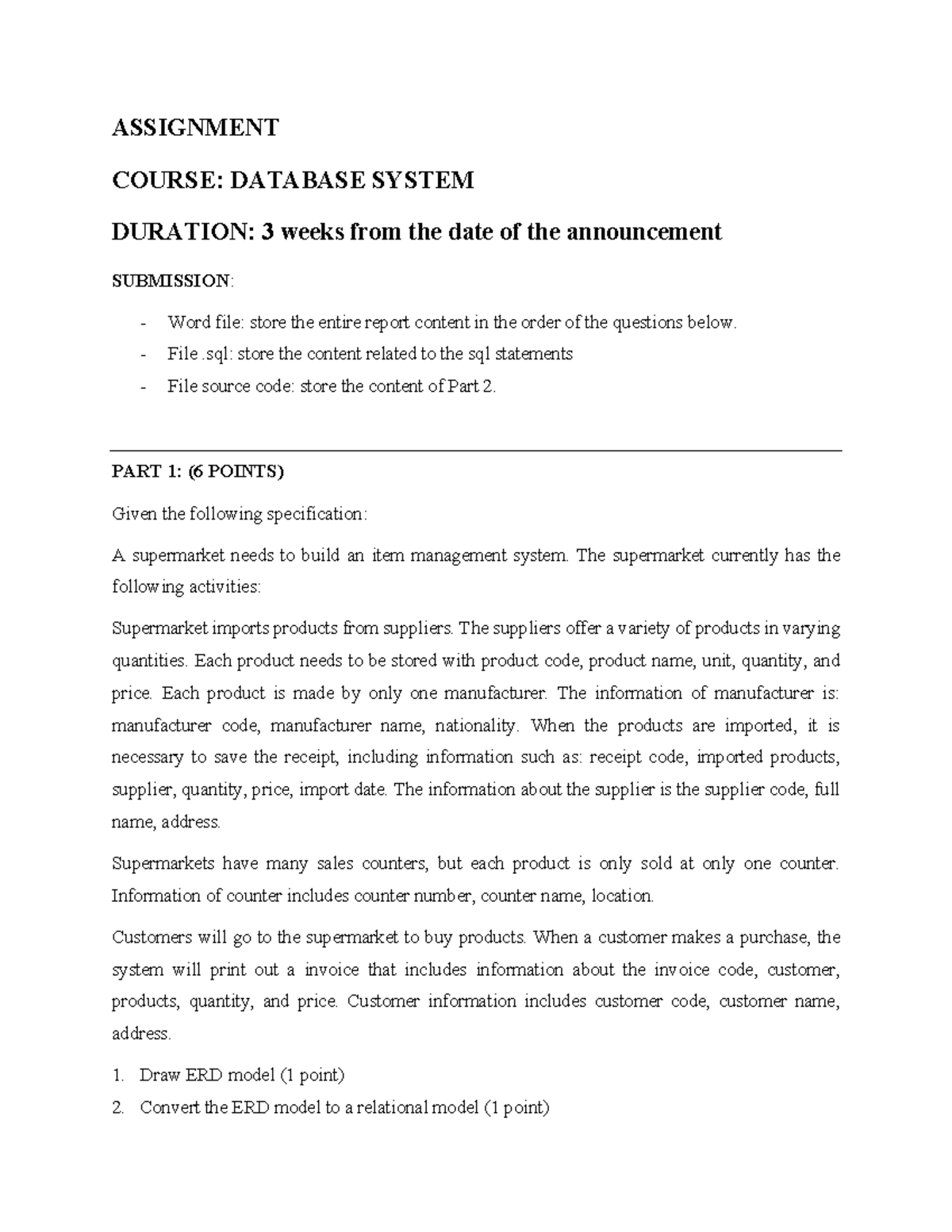 DBS Assignment 2022 CLC - ASSIGNMENT COURSE: DATABASE SYSTEM DURATION: 3 weeks from the date of ...