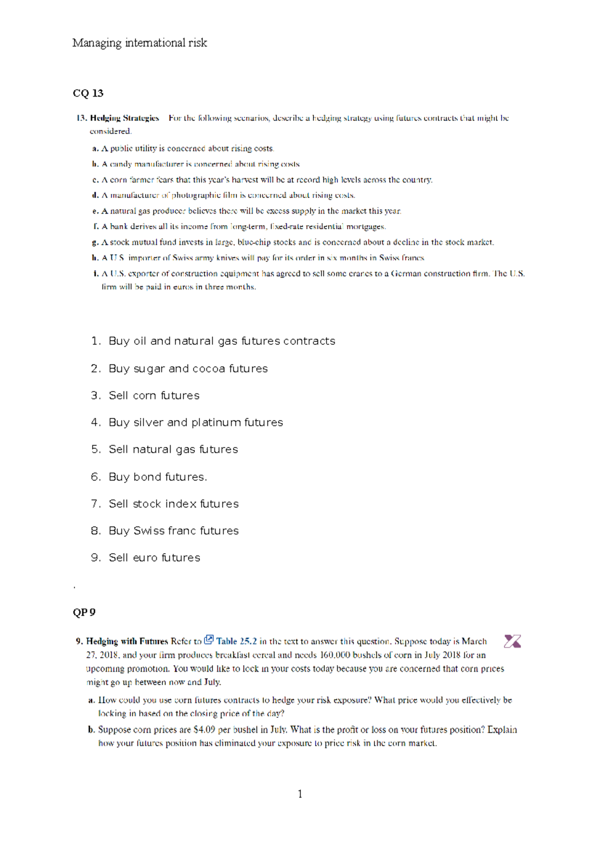 Fin 322 tutorial 11 - Fin 322 week 11 tute work - CQ 13 Buy oil and ...