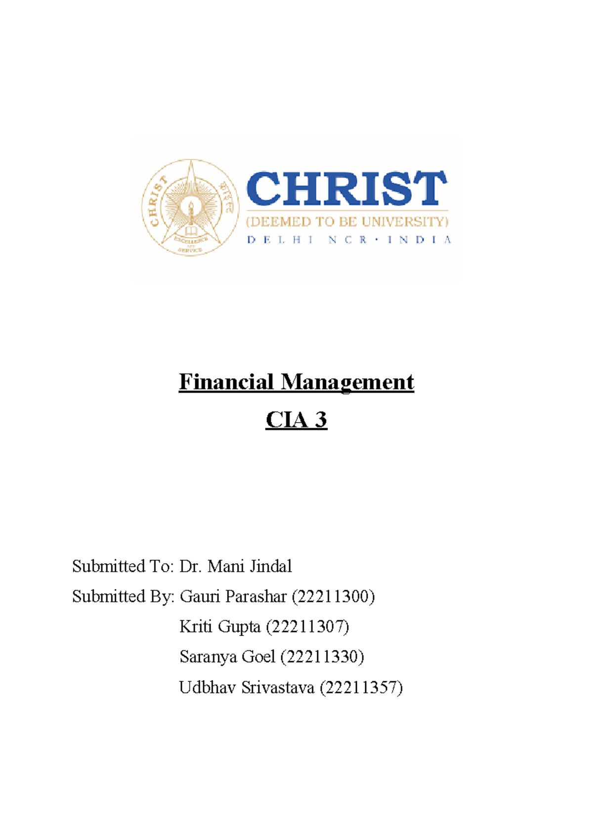 FM CIA 3 - Financial Management CIA 3 Submitted To: Dr. Mani Jindal Submitted By: Gauri Parashar ...