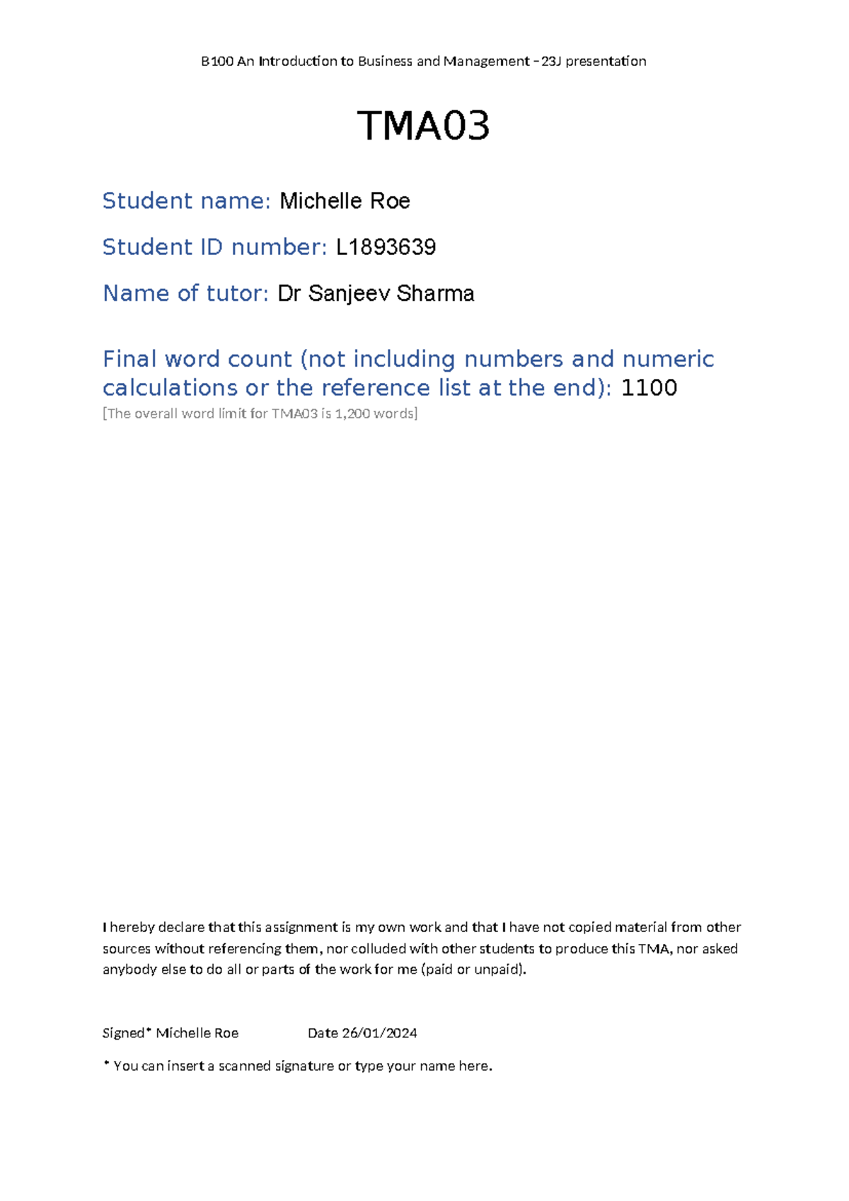 B100 23J TMA03 Template (final) - TMA Student name: Michelle Roe ...