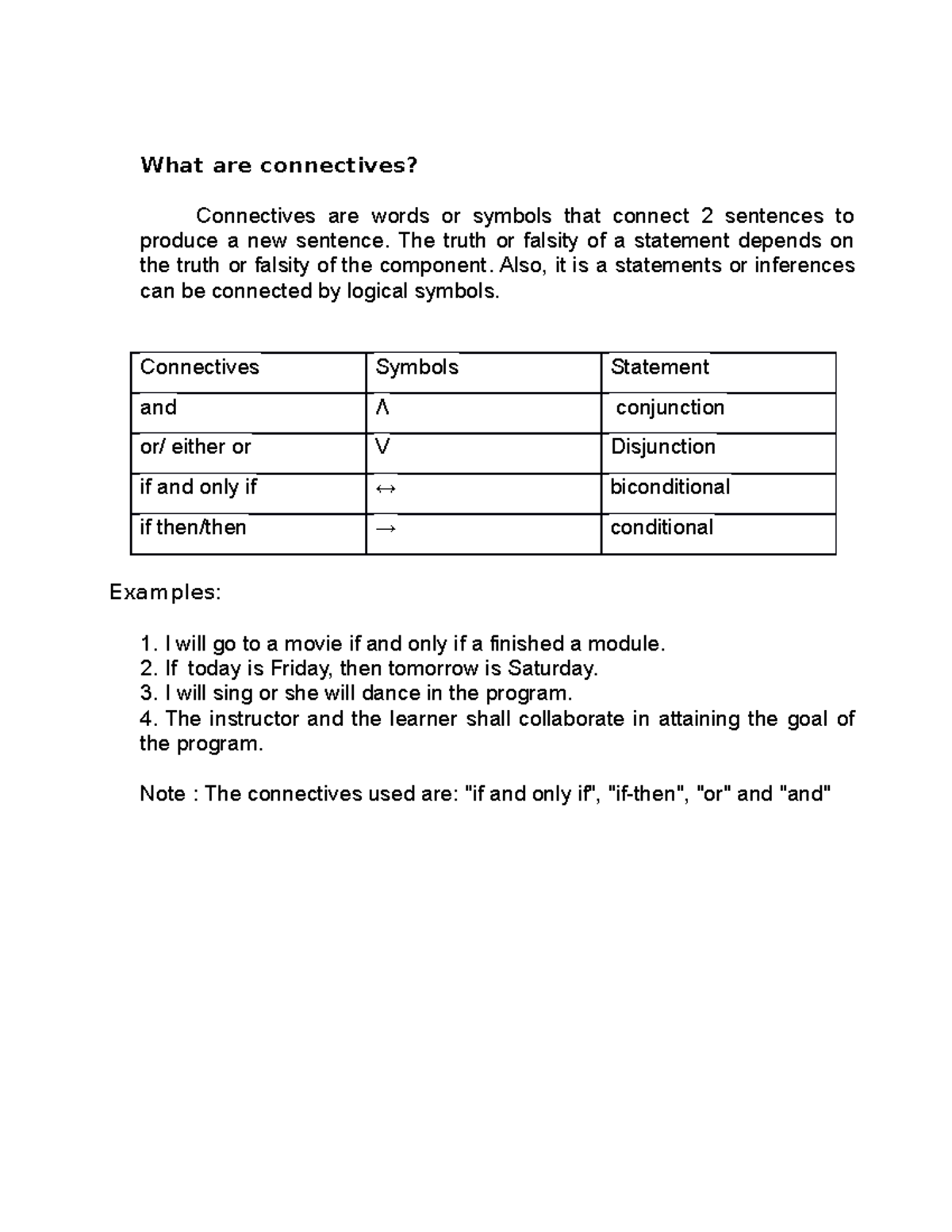 Connectives - What are connectives? Connectives are words or symbols ...