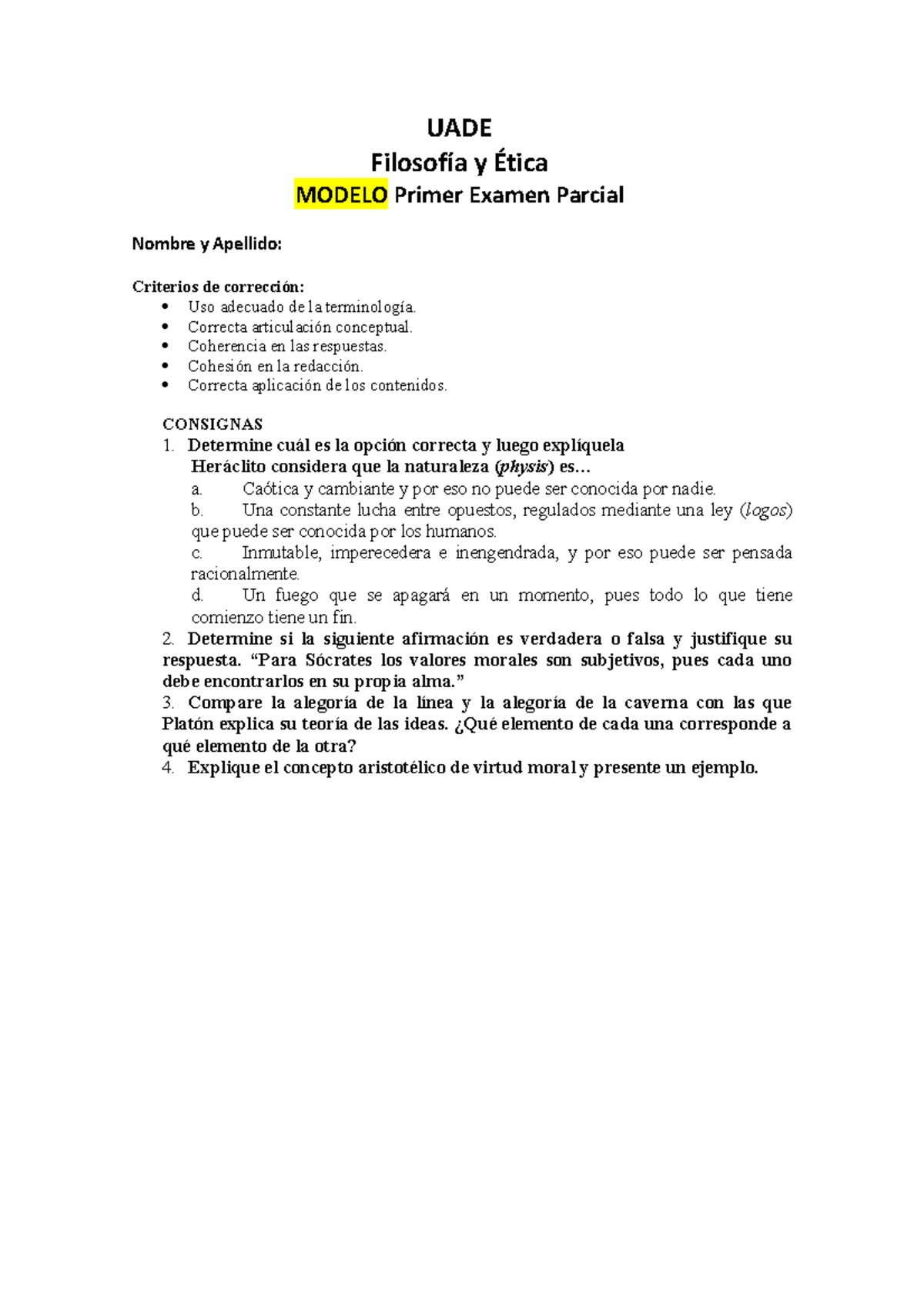 Modelo de primer parcial - UADE Filosofía y Ética MODELO Primer Examen Parcial Nombre y Apellido ...