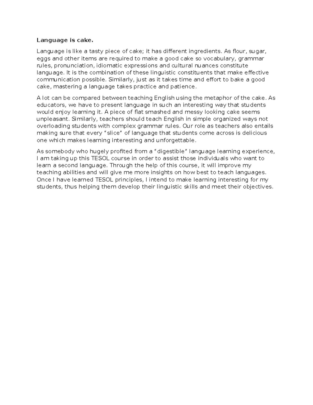 1. Language is cake - Output in TESOL - Language is cake. Language is ...
