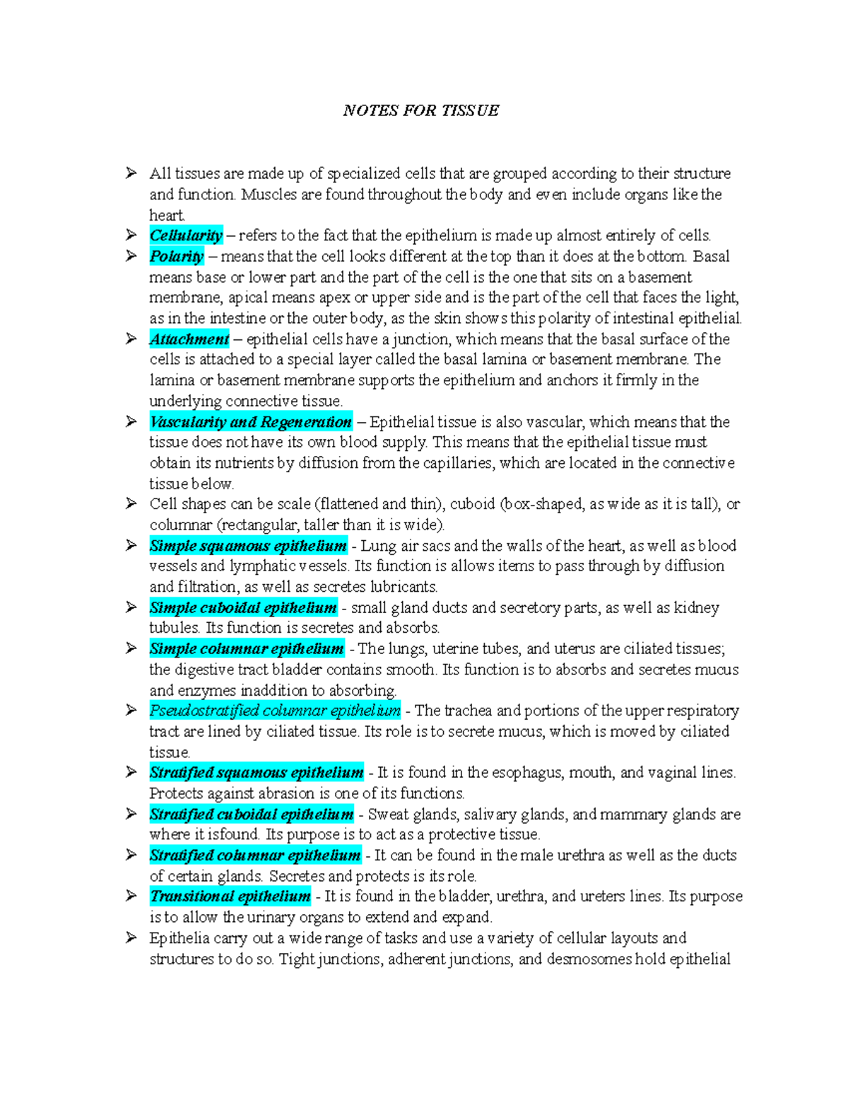 Notes FOR Tissue - N/A - NOTES FOR TISSUE All tissues are made up of ...