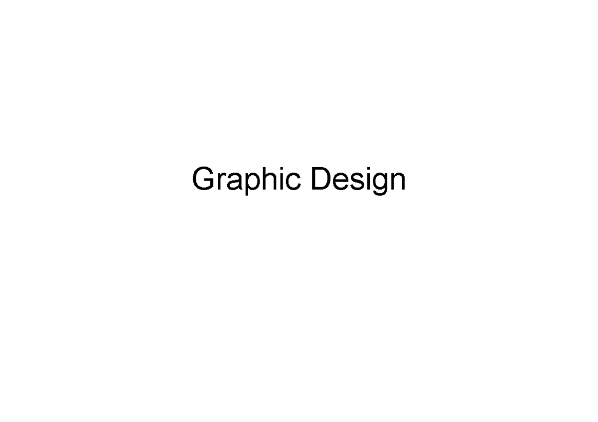 Graphic design basics - Graphic Design The basic elements • Line ...