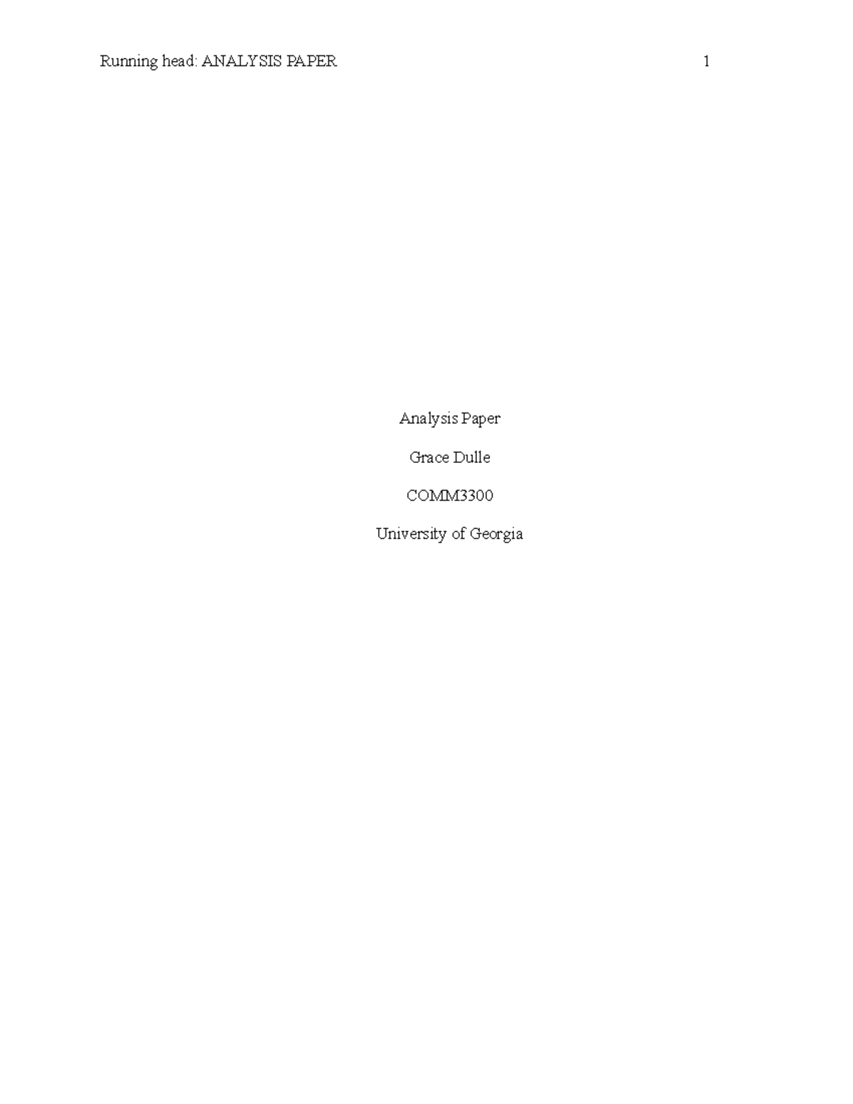 Final Analysis Paper - Running head: ANALYSIS PAPER 1 Analysis Paper ...