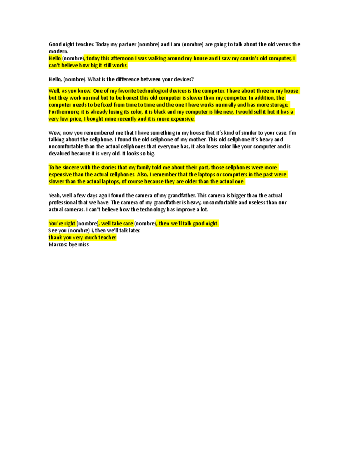 Semana 11 ingles III - trabajo - Good night teacher. Today my partner ...