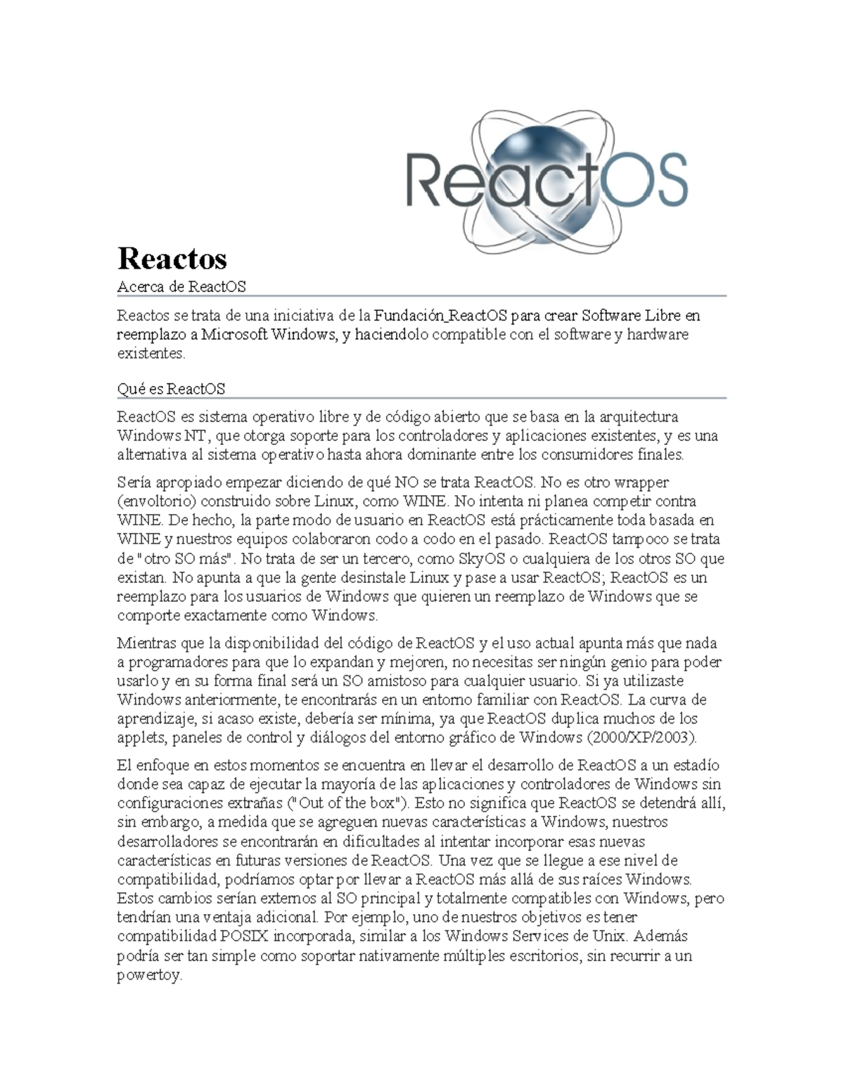 Reactos - Reactos Acerca de ReactOS Reactos se trata de una iniciativa de la Fundación ReactOS ...