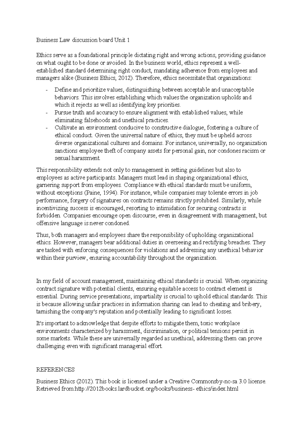 Business Law discussion board Unit 1 - In the business world, ethics ...