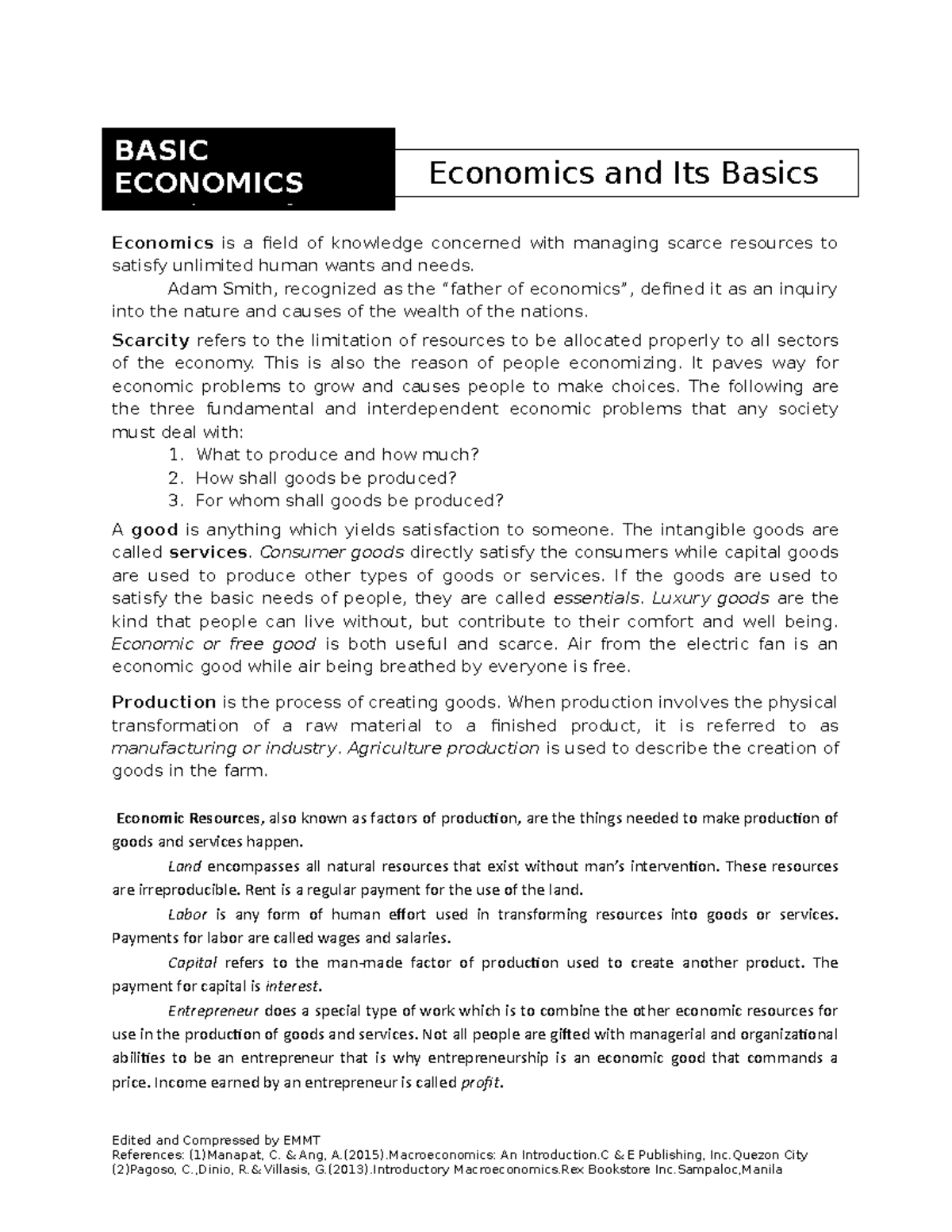 Econ1 - Basics - Economics is a field of knowledge concerned with ...