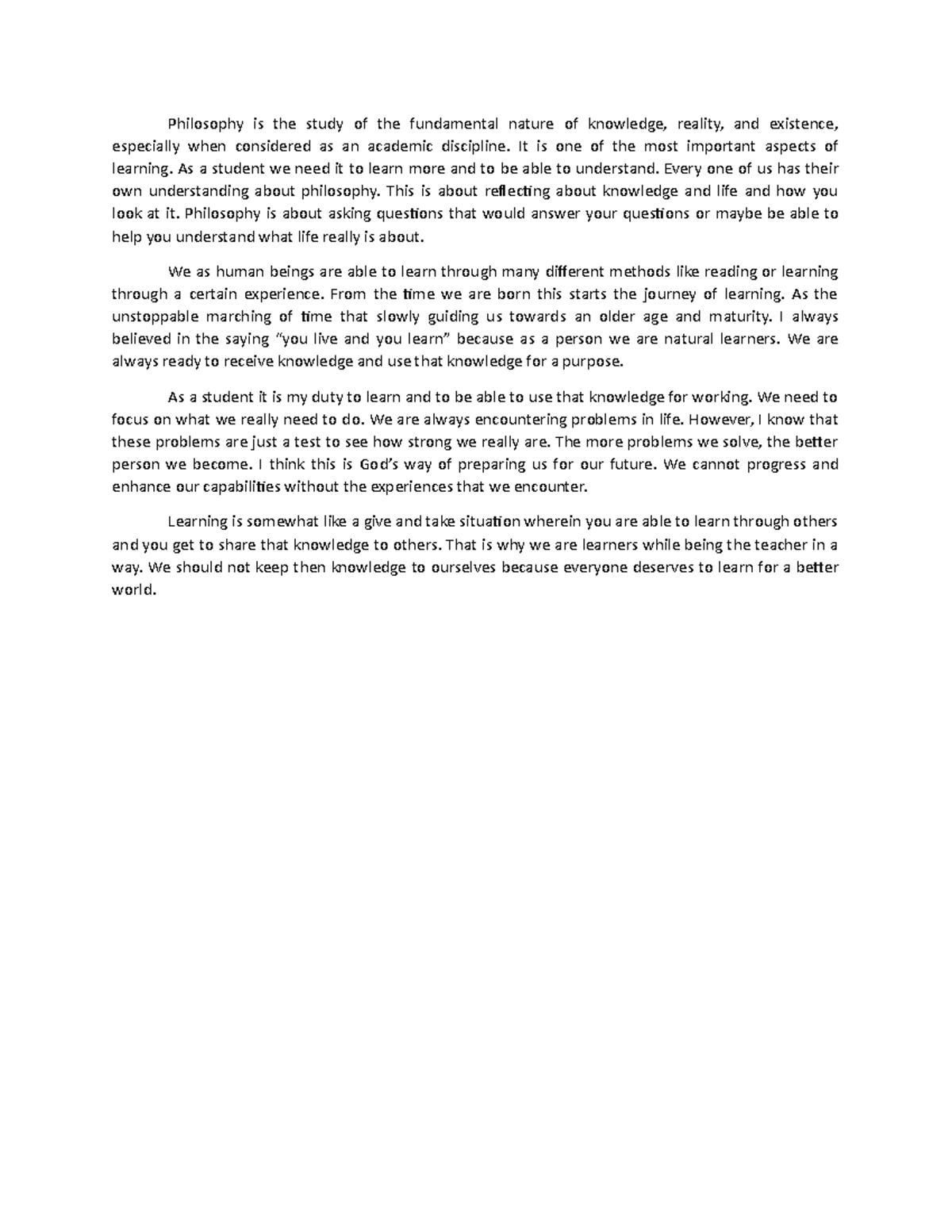 Learning philo 2 - Philosophy is the study of the fundamental nature of ...