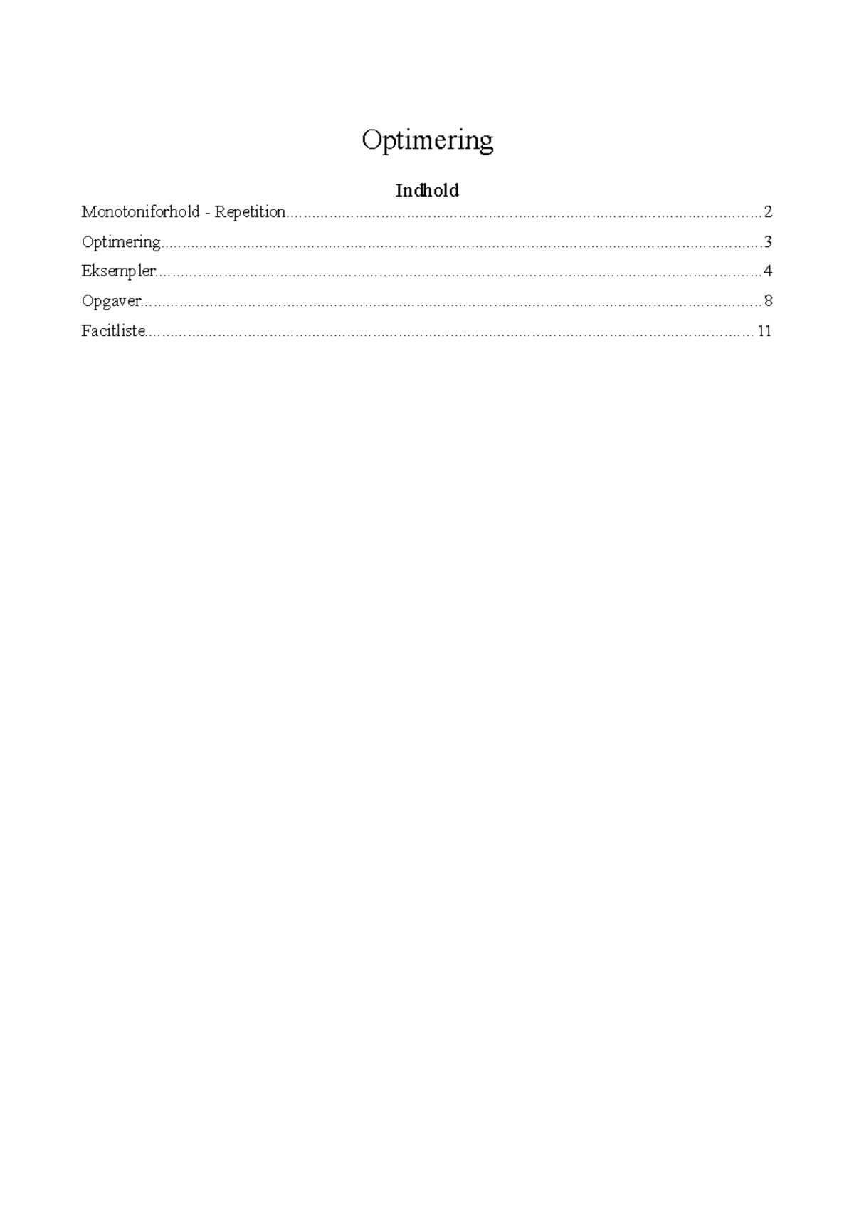 13. Differentialregning. Optimering - Optimering Indhold ...