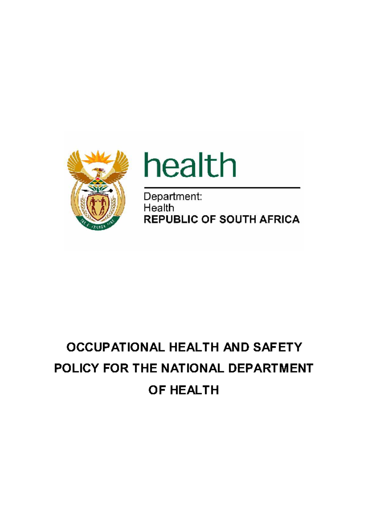 Ohs - Training project - OCCUPATIONAL HEALTH AND SAFETY POLICY FOR THE ...