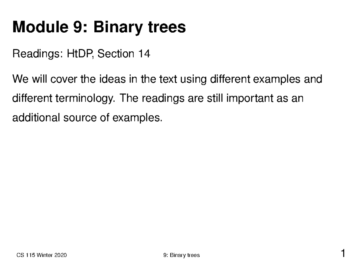Module 9 - Bintrees Post - Module 9: Binary trees Readings: HtDP ...