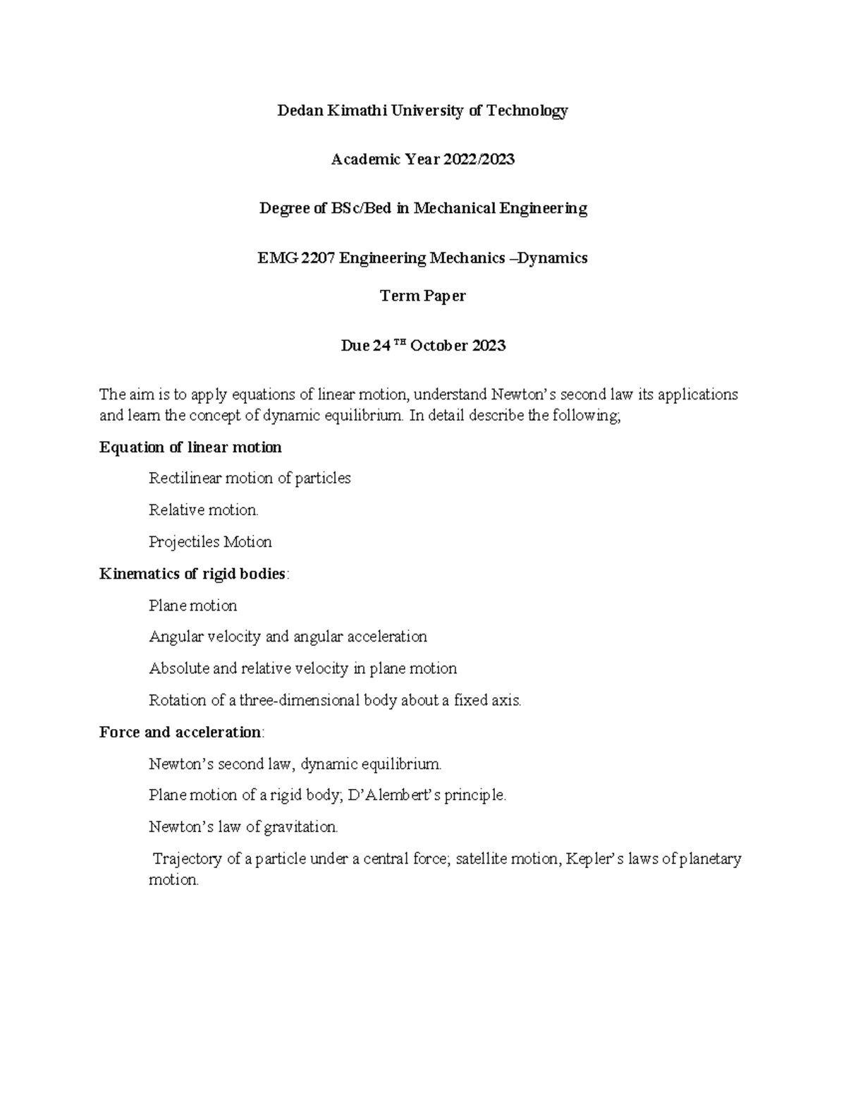 EMG 2207 Engineering Mechanics –Dynamics - Dedan Kimathi University of Technology Academic Year ...